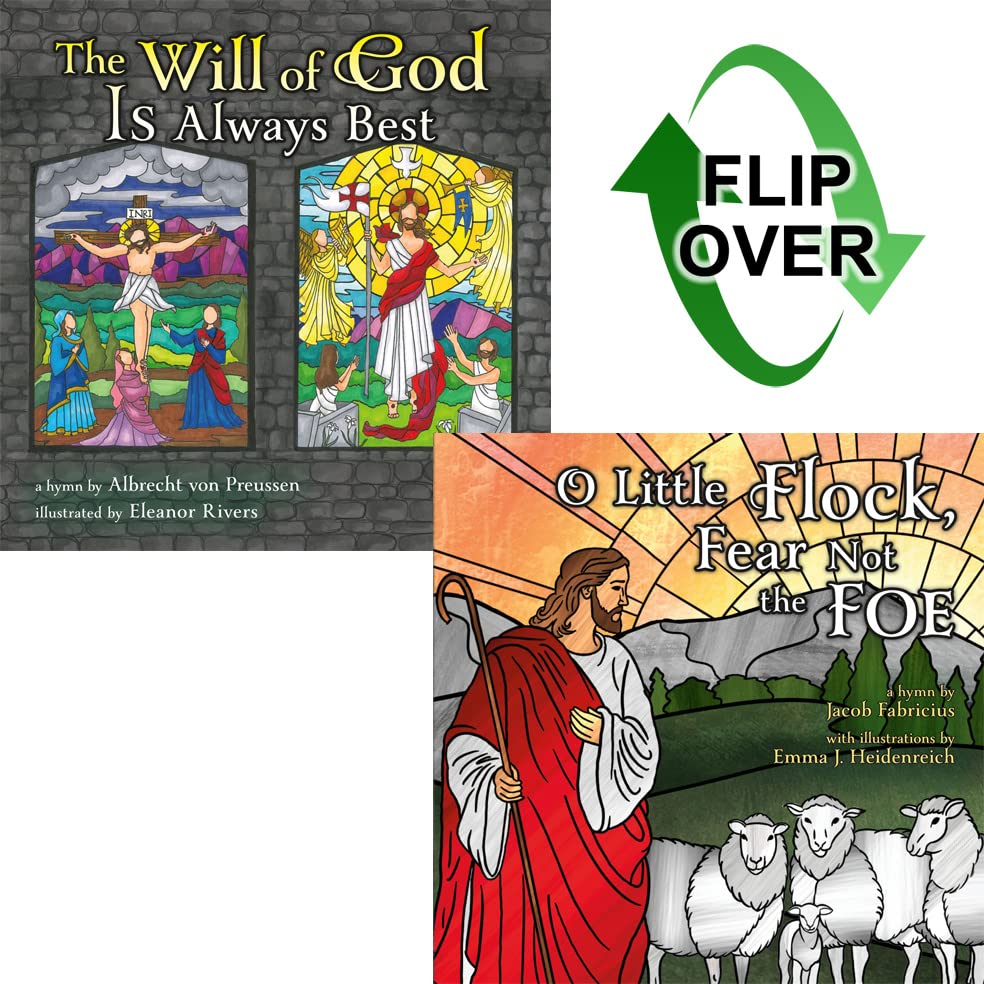 O Little Flock, Fear Not the Foe / The Will of God Is Always Best by ...