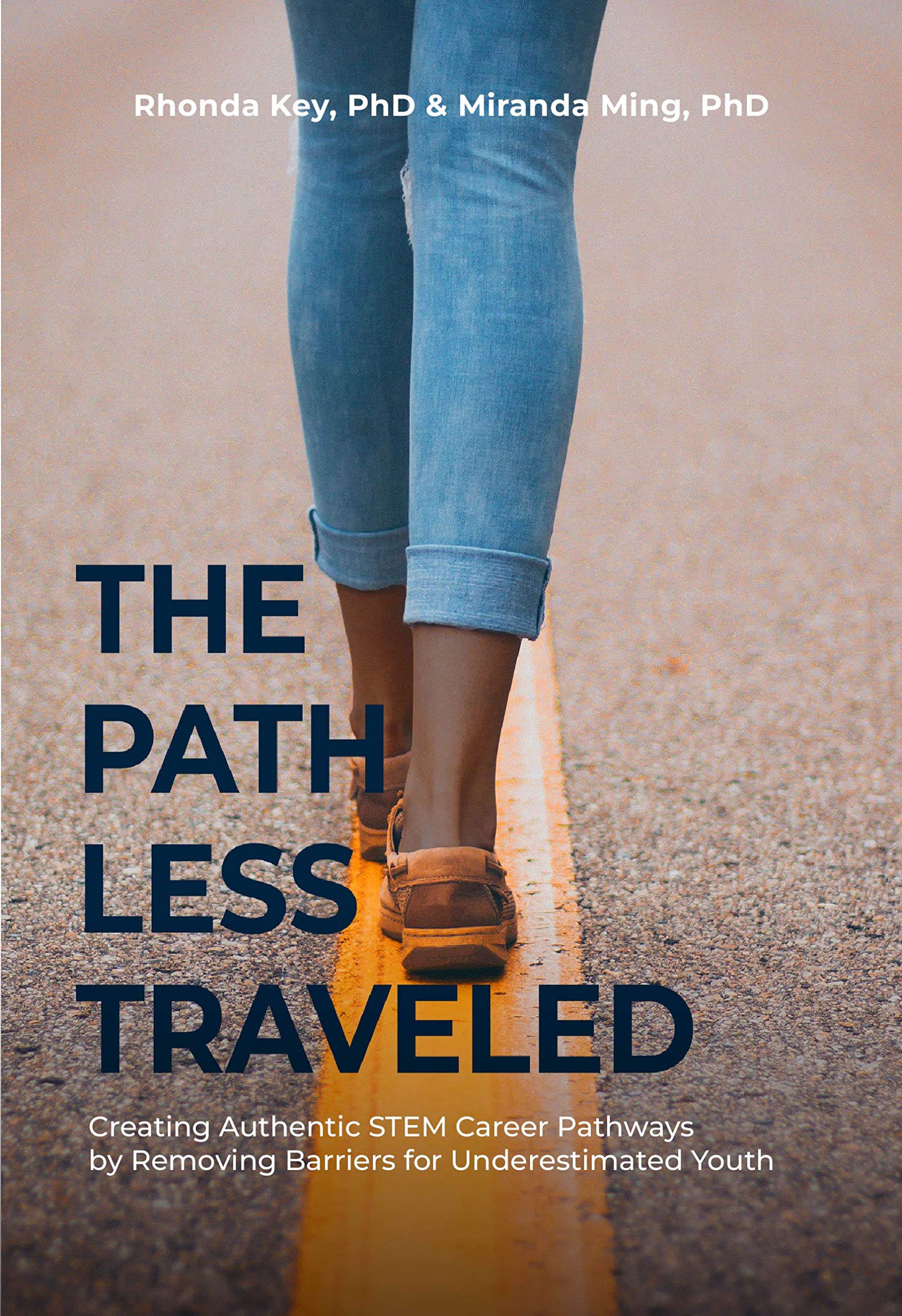 The Path Less Traveled: Creating Authentic STEM Career Pathways by ...