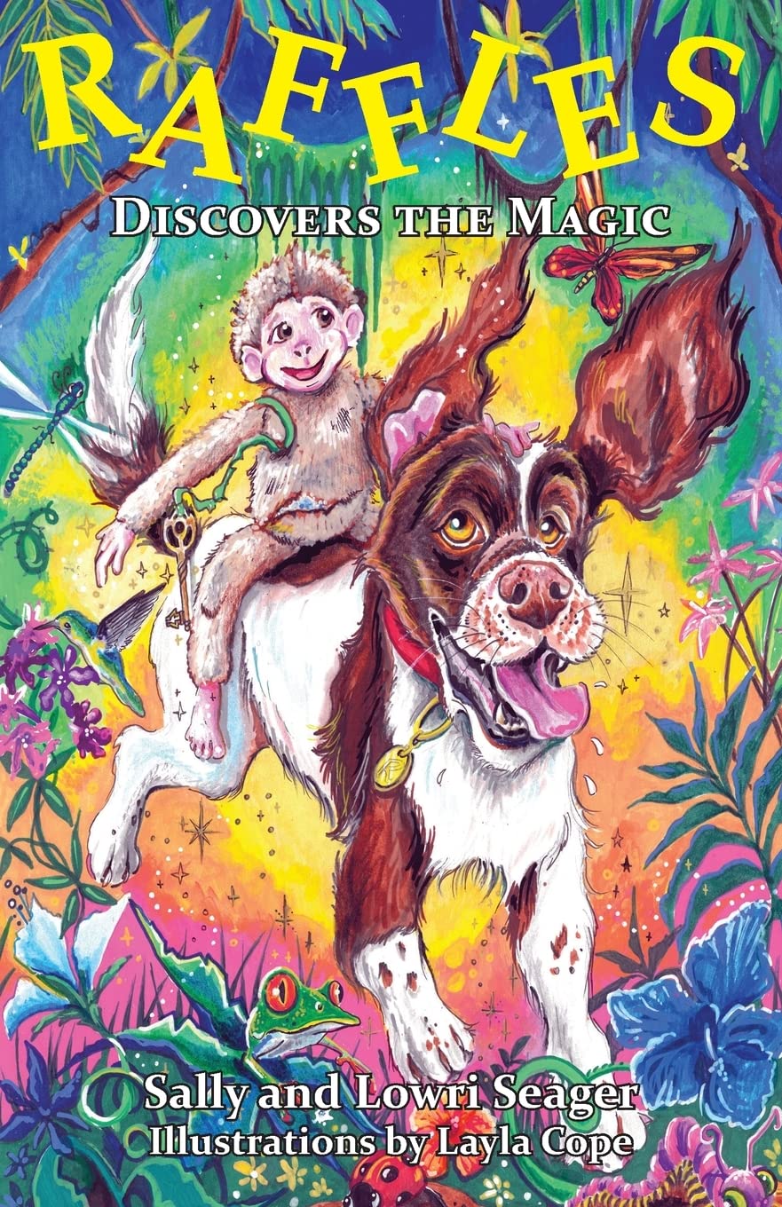 Raffles: Discovers the Magic by Sally And Lowri Seager | Goodreads