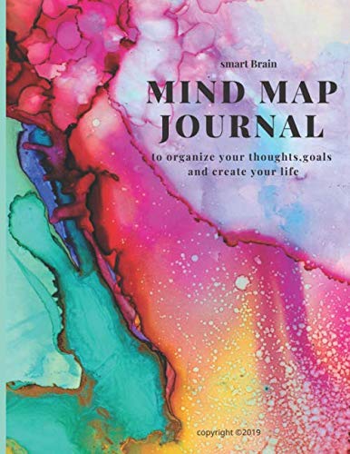 MIND MAP JOURNAL: To organize your thoughts , goals and create your ...