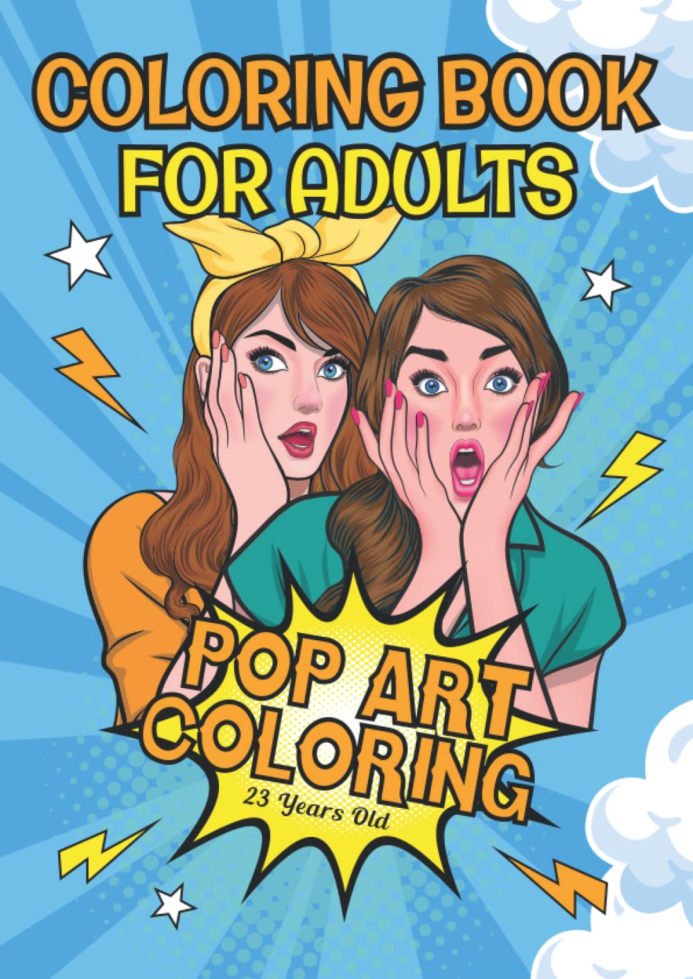 Coloring Book For Adults Pop Art Coloring 23 Years Old: Pin-Up Girl ...