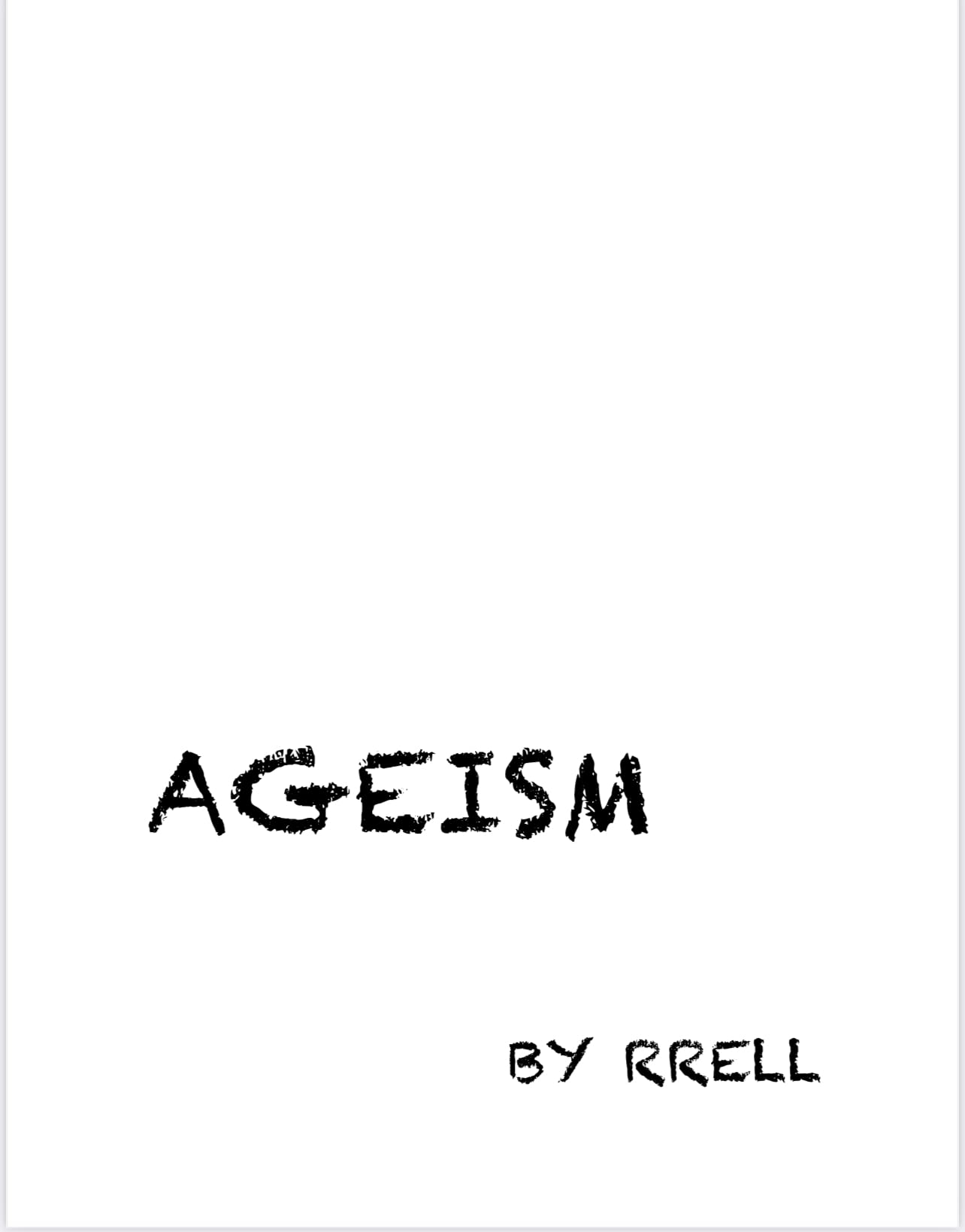 Ageism By Rrell by Rrell McEachin | Goodreads