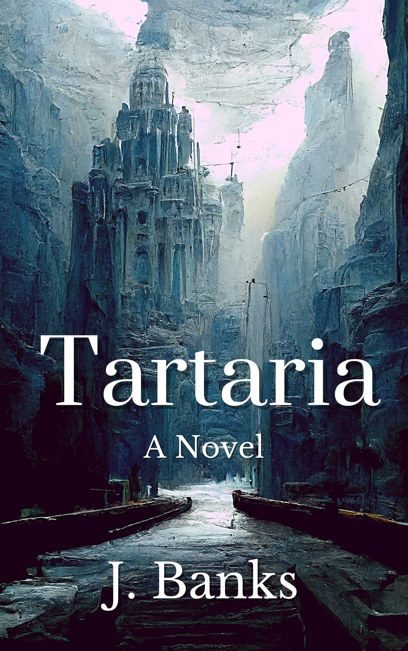 Tartaria: A Novel (Seeking Tartaria Book 1) by J. Banks | Goodreads