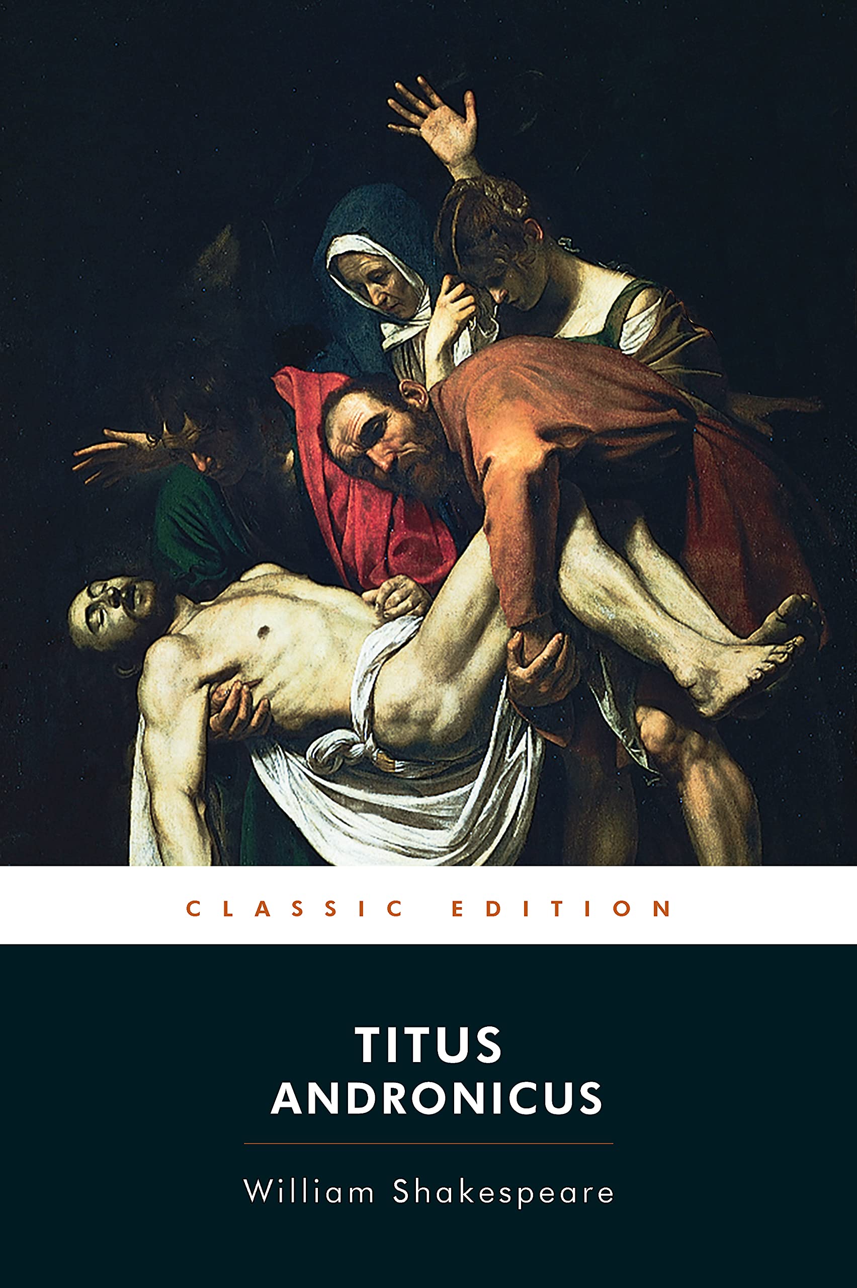 THE TRAGEDY OF TITUS ANDRONICUS By William Shakespeare Annotated by ...