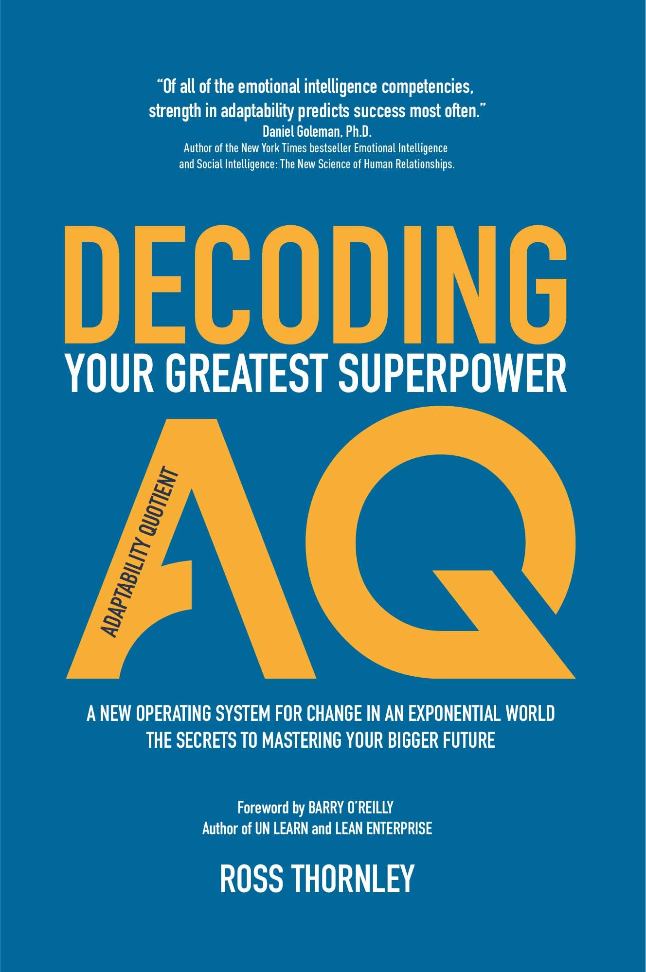DECODING AQ: Adaptability Quotient - Your greatest superpower. A new ...
