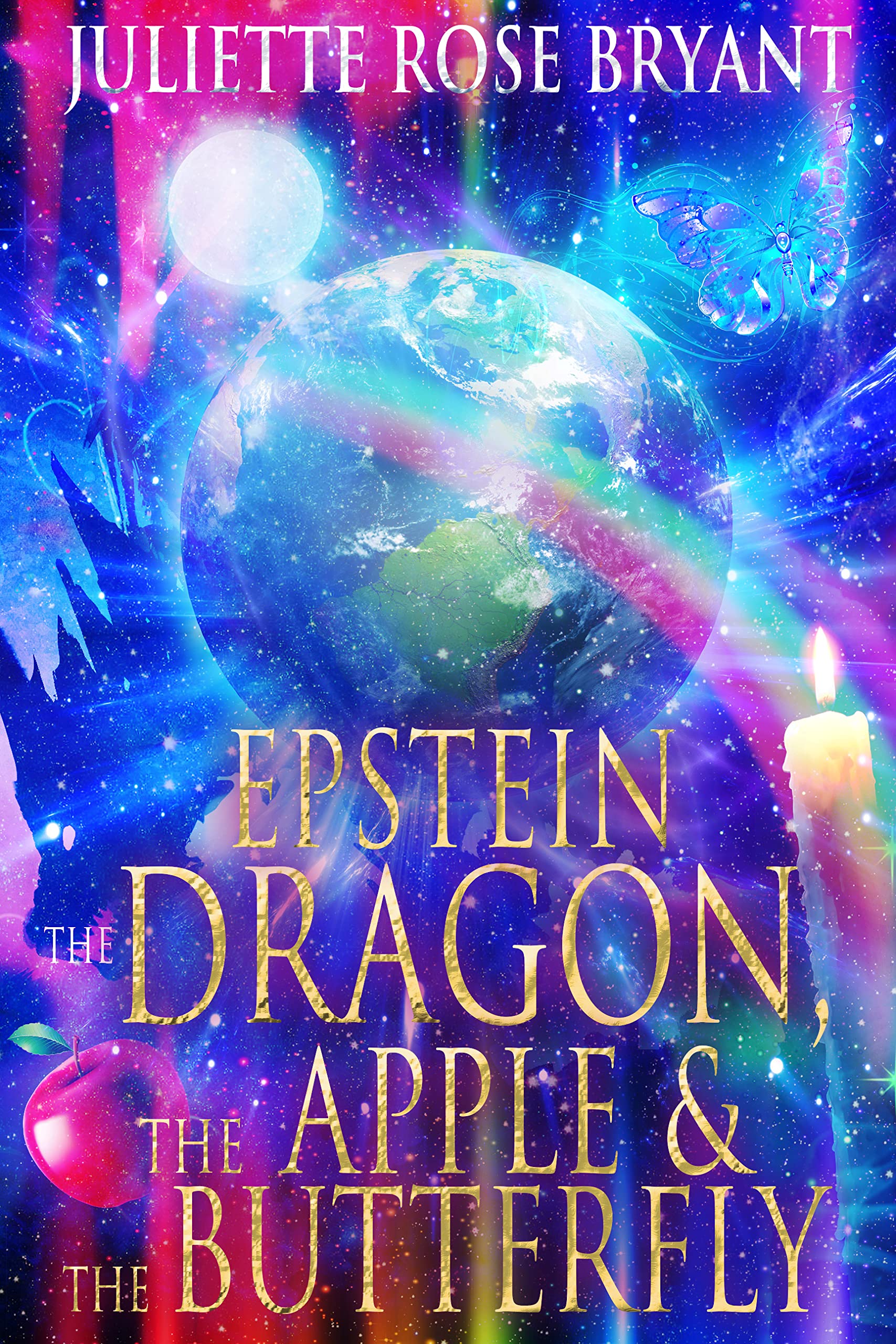 Epstein The Dragon, The Apple & The Butterfly by Juliette Rose Bryant ...