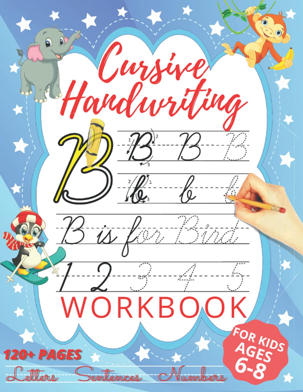 Cursive Handwriting Workbook for Kids Age 6-8: Learning how to Write in ...