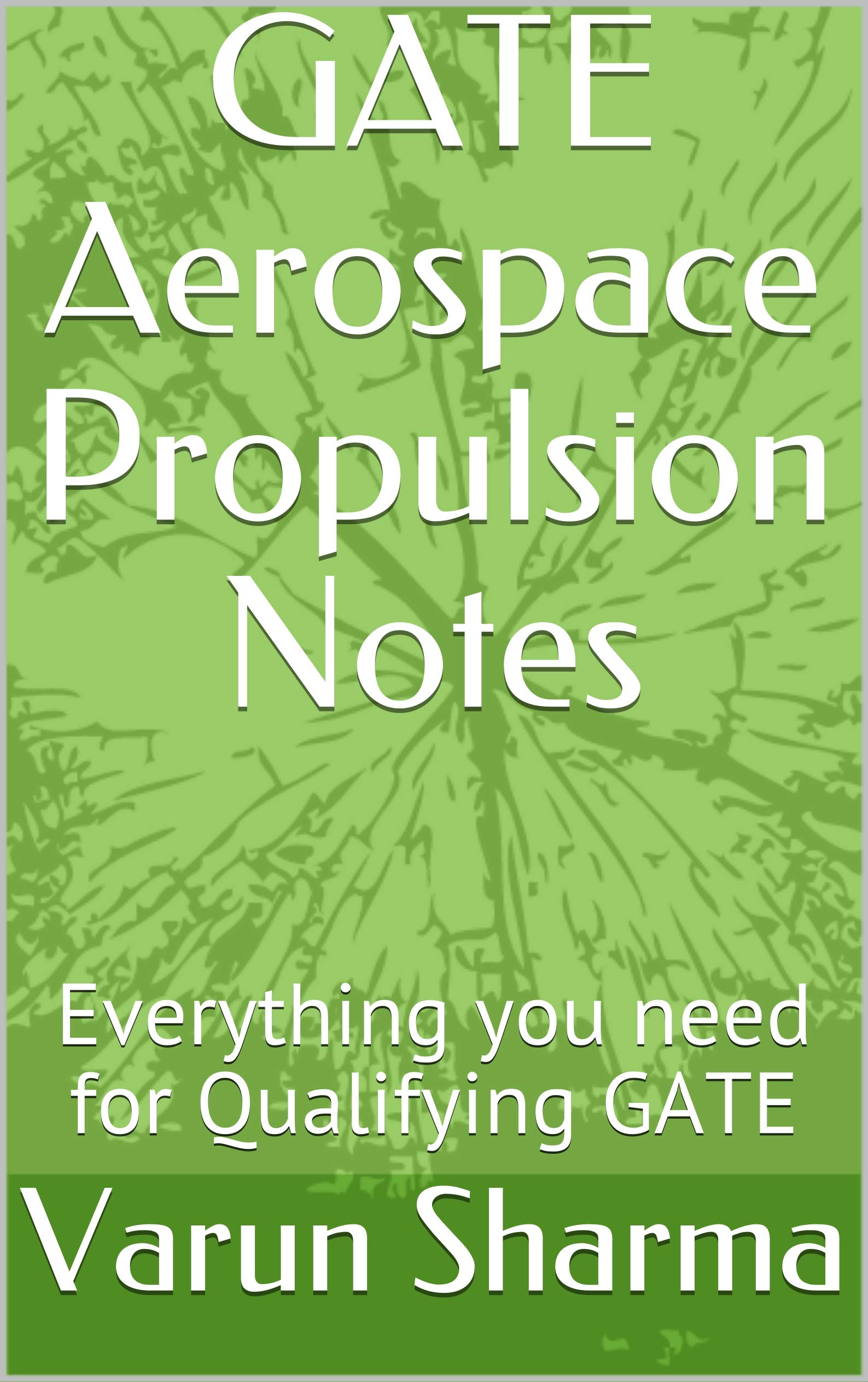 GATE Aerospace Propulsion Notes: Everything you need for Qualifying ...