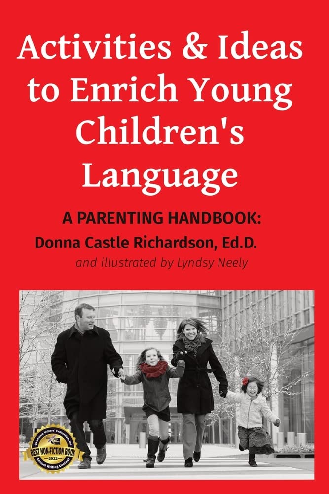 Activities & Ideas to Enrich Young Children's Language: A parenting ...