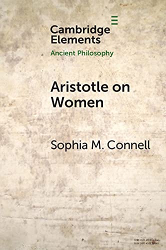 Aristotle on Women: Physiology, Psychology, and Politics by Sophia M ...