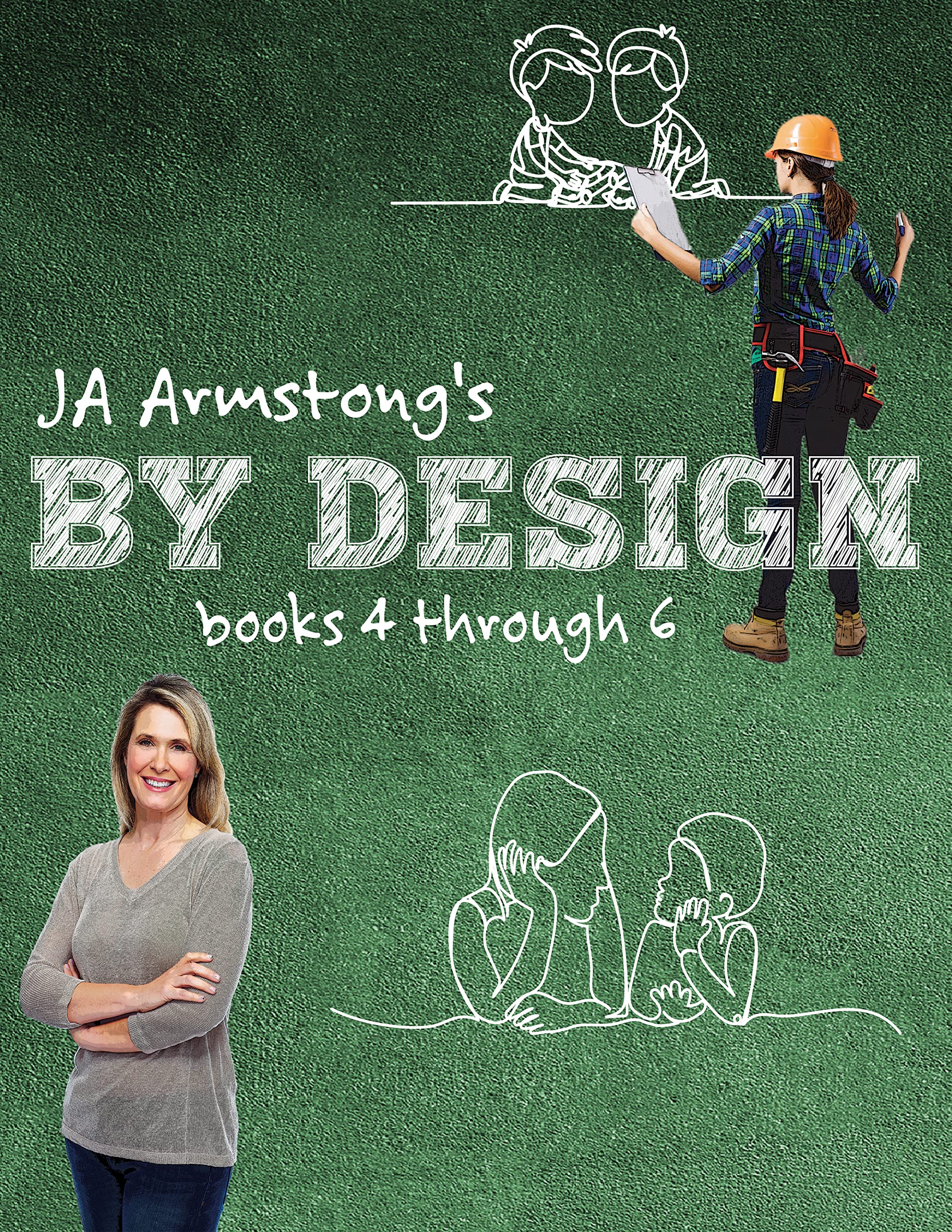 By Design Books 4 through 6 (By Design #4-6) by J.A. Armstrong | Goodreads