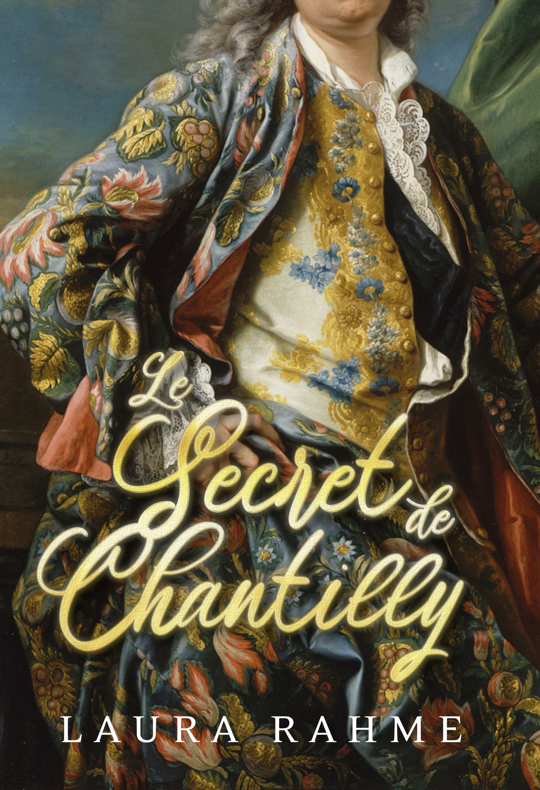 Le Secret de Chantilly by Laura Rahme | Goodreads