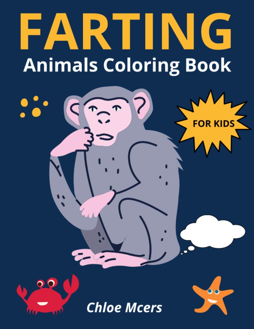 Farting Animals Coloring Book For Kids: Funny Relaxations Gifts for Animal Lovers | Perfect Gift ...