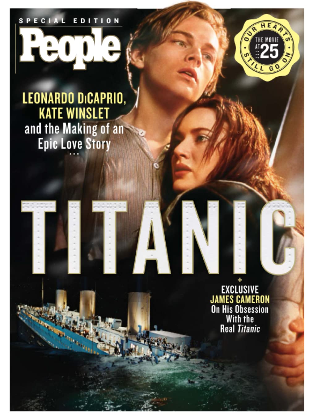 PEOPLE Titanic: The Movie at 25 by The Editors of People Magazine | Goodreads