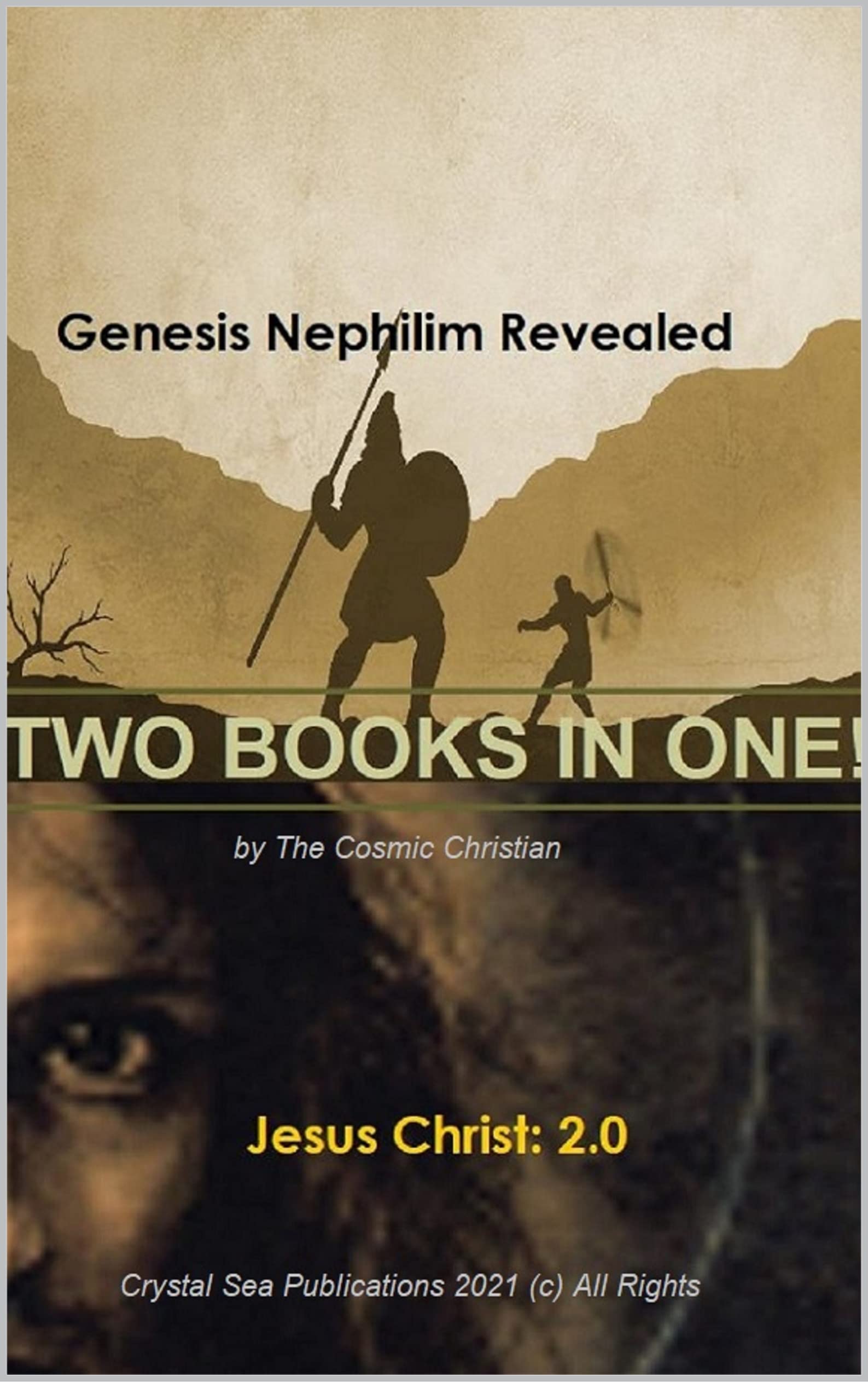 Genesis Nephilim Revealed: Jesus Christ 2.0 by The Cosmic Christian ...