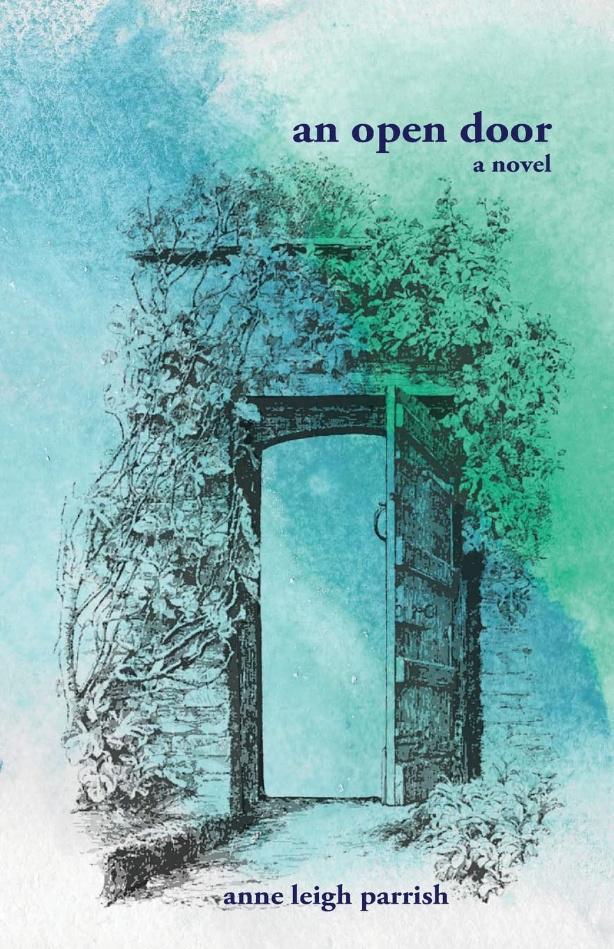 An open door by Anne Leigh Parrish | Goodreads