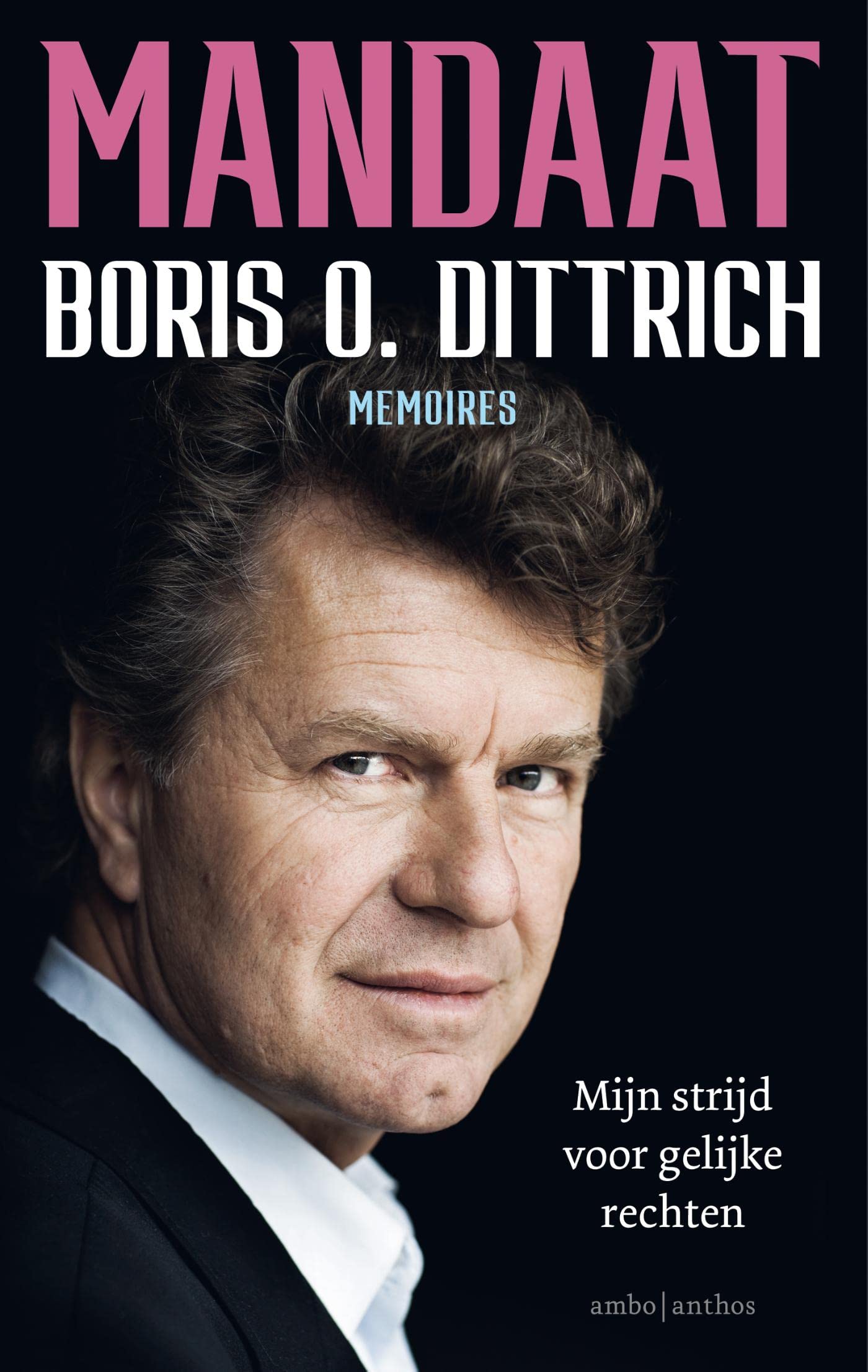Mandaat (Dutch Edition) by Boris O. Dittrich | Goodreads