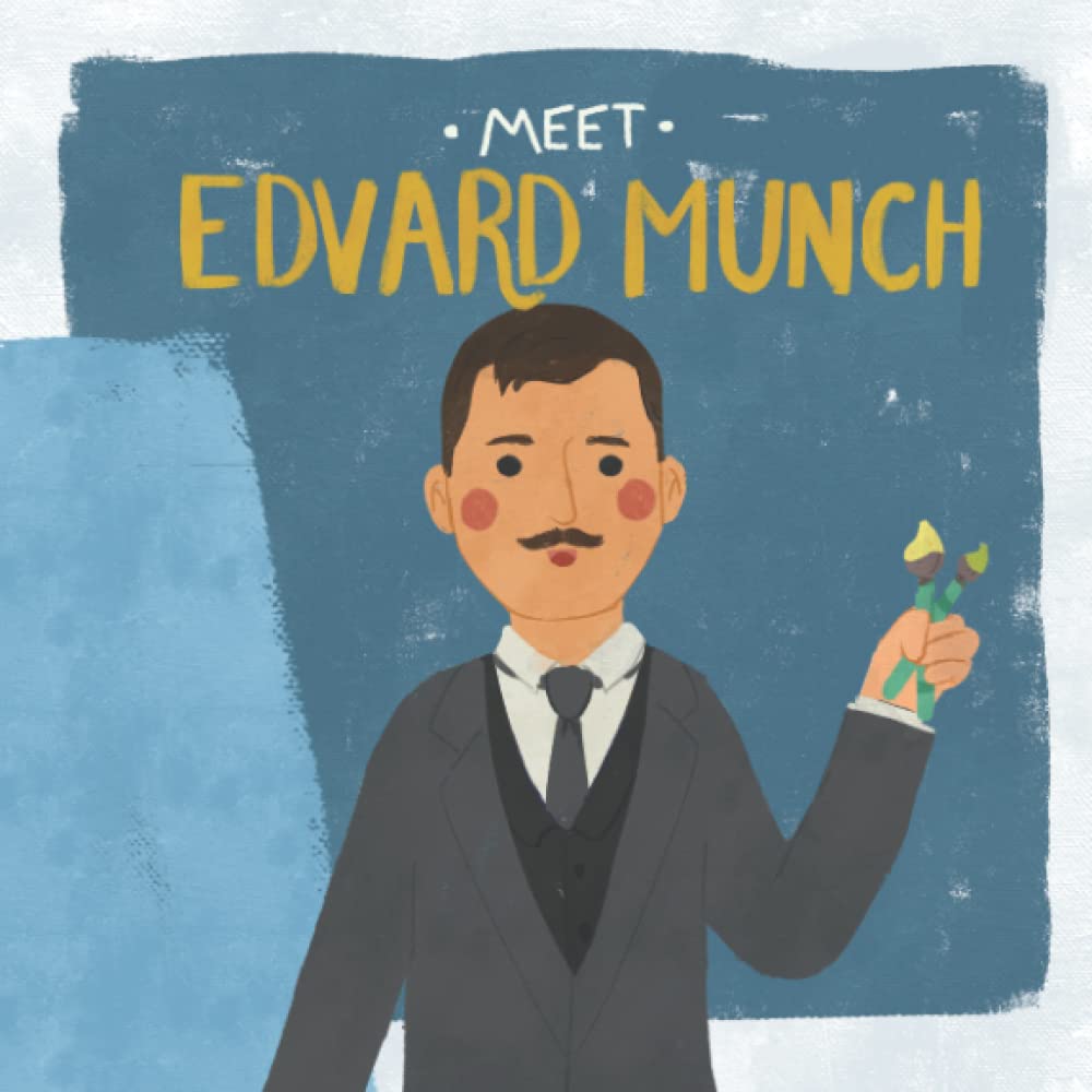Meet Edvard Munch by Read With You Center for Excellence in STEAM ...