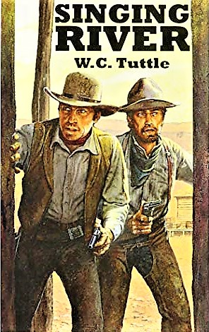 Singing River by W.C. Tuttle | Goodreads