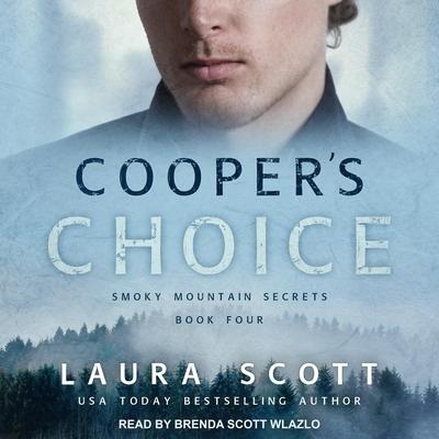 Cooper's Choice by Laura Scott | Goodreads
