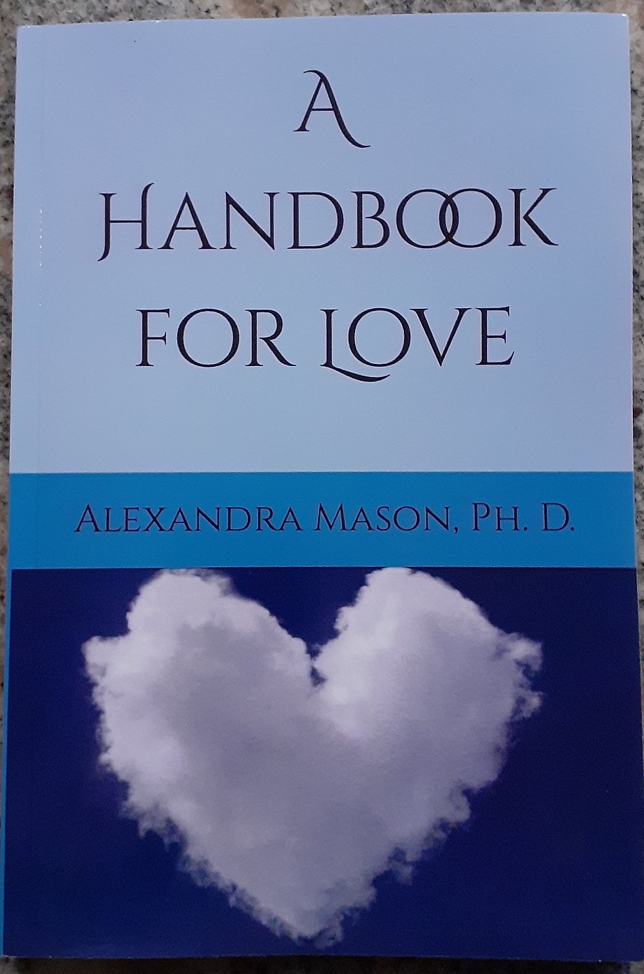 A Handbook for Love by Alexandra Mason | Goodreads