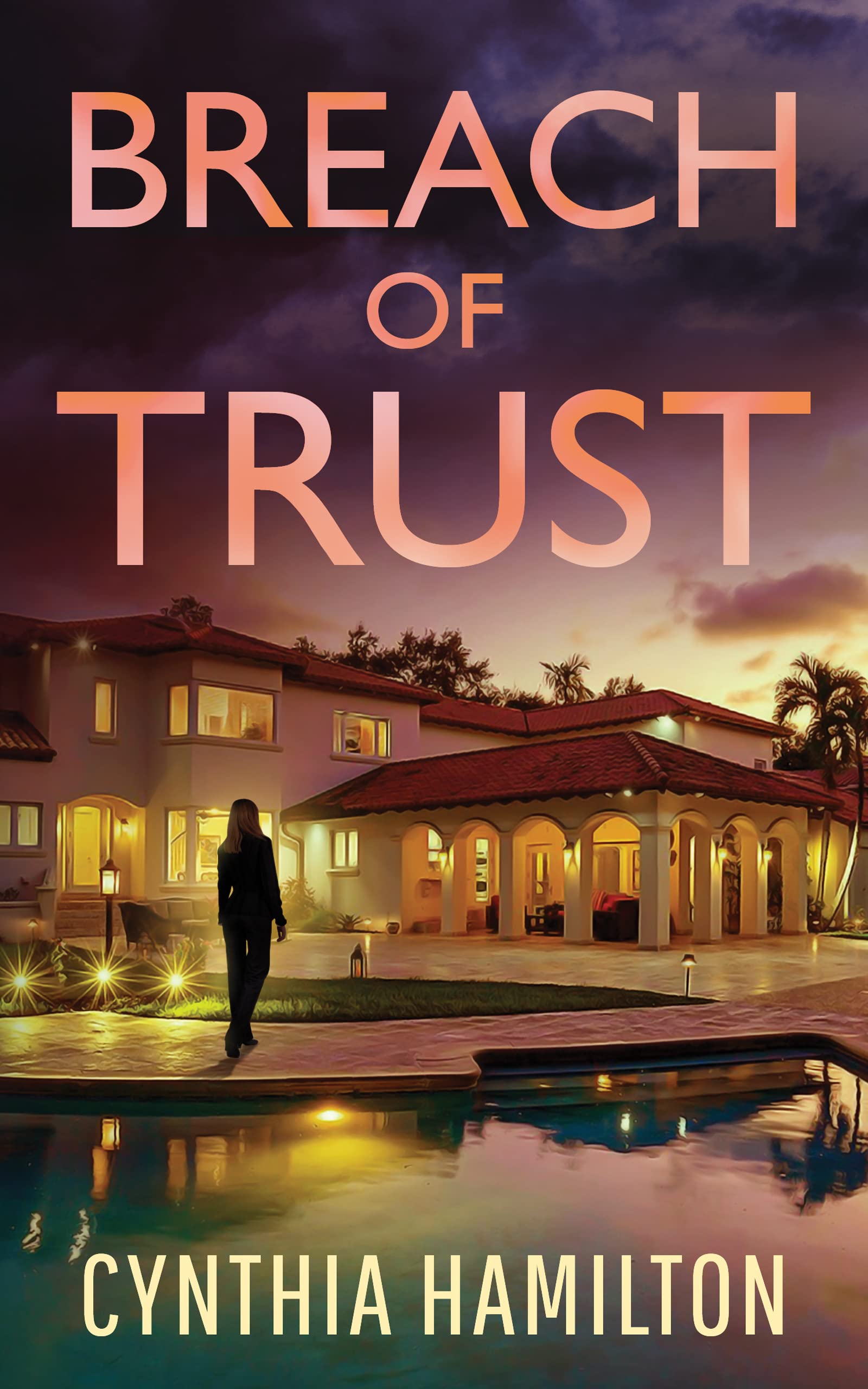Breach of Trust by Cynthia Hamilton | Goodreads