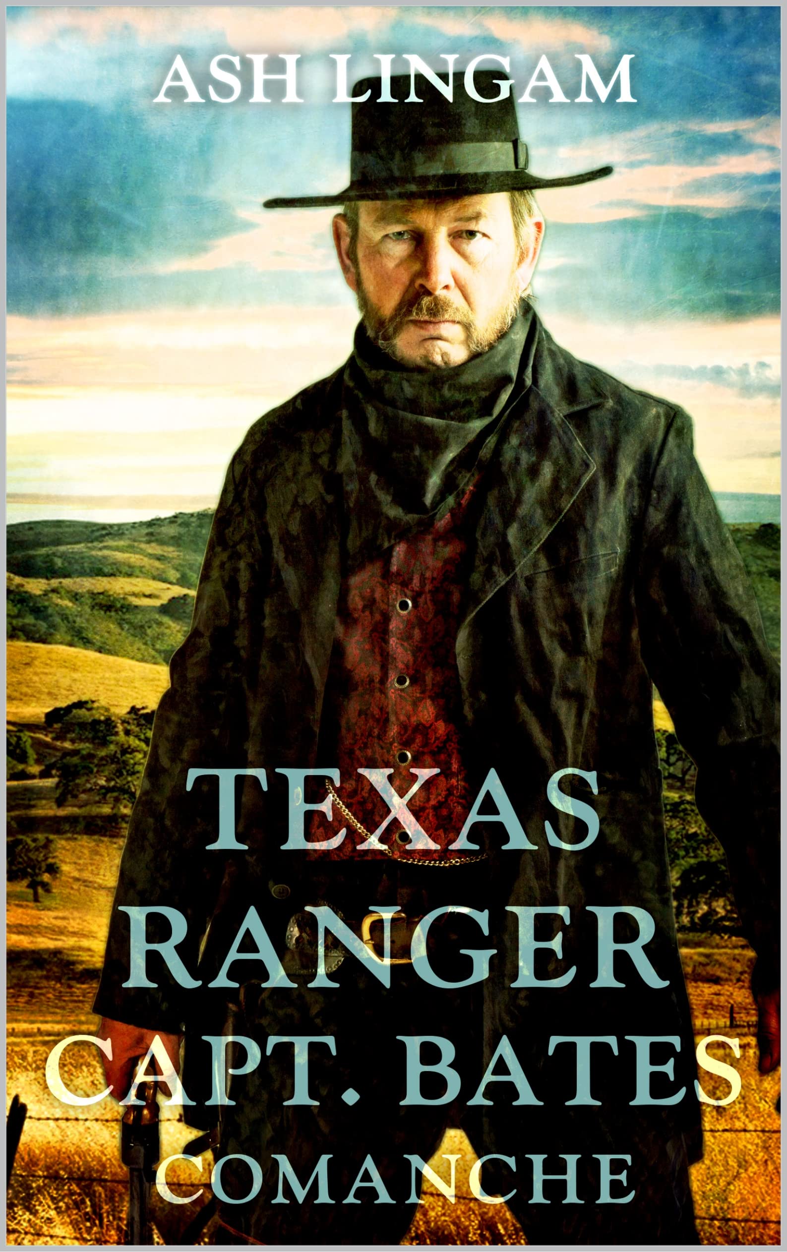 Texas Ranger: Comanche: A Western Adventure by Ash Lingam | Goodreads