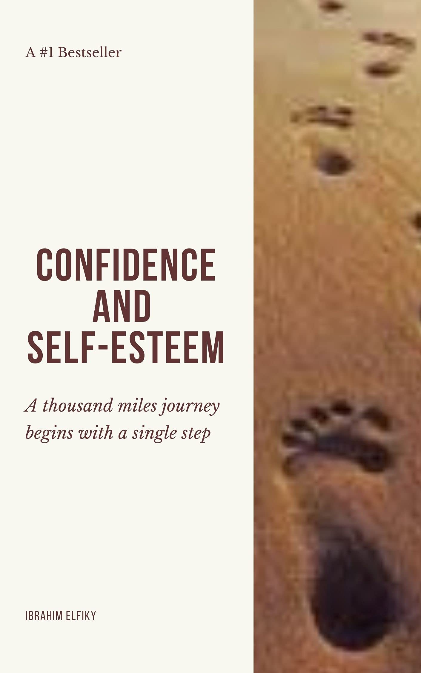 Confidence and Self-Esteem: A thousand miles journey begins with a ...