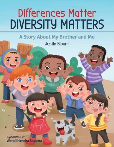 Differences Matter, Diversity Matters: A Story About My Brother and Me ...