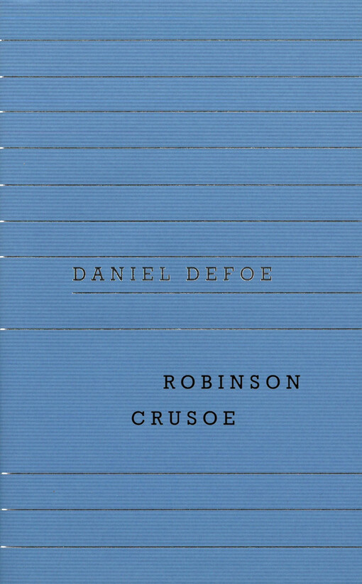 Robinson Crusoe (Robinson Crusoe, #1) by Daniel Defoe | Goodreads