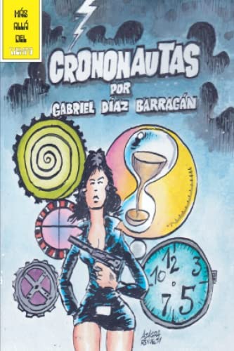 Crononautas by Gabriel Diaz Barragan | Goodreads