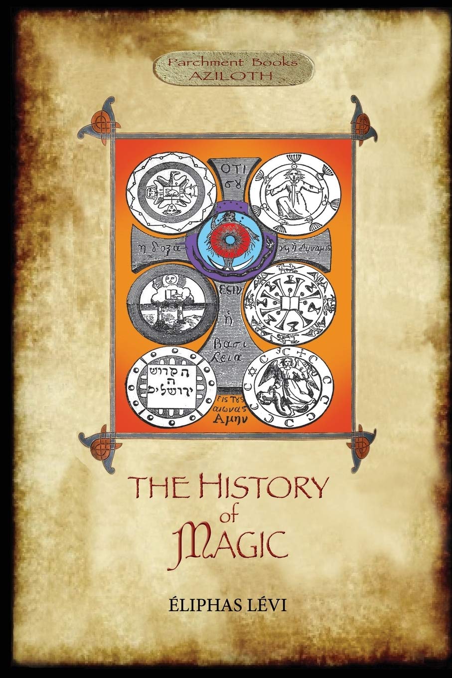 The History of Magic: Including a clear and precise exposition of its ...