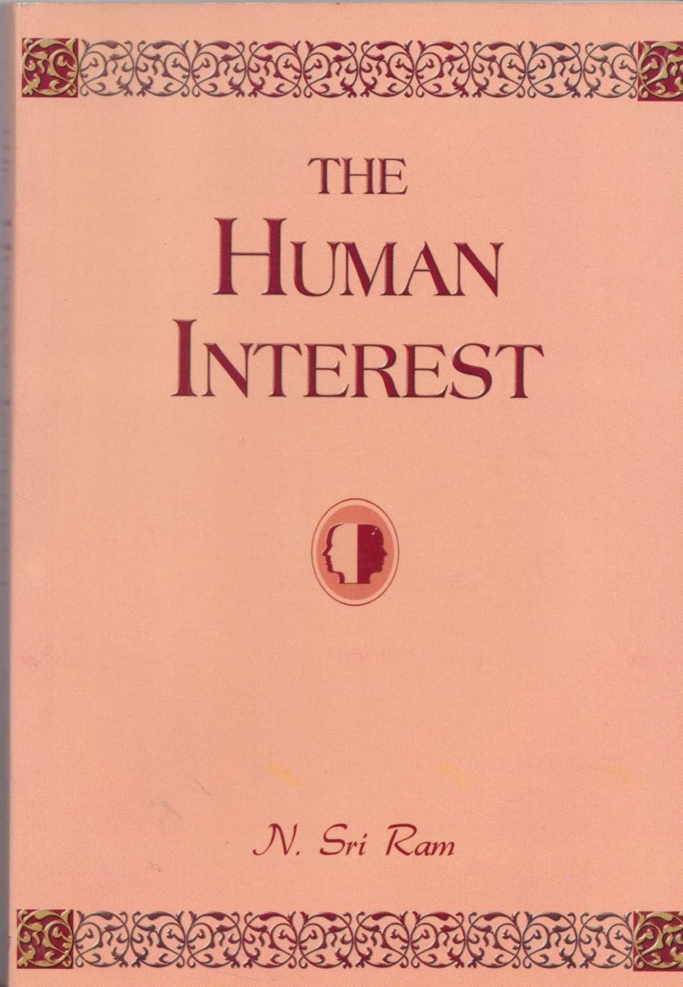 The Human Interest by N. Sri Ram | Goodreads
