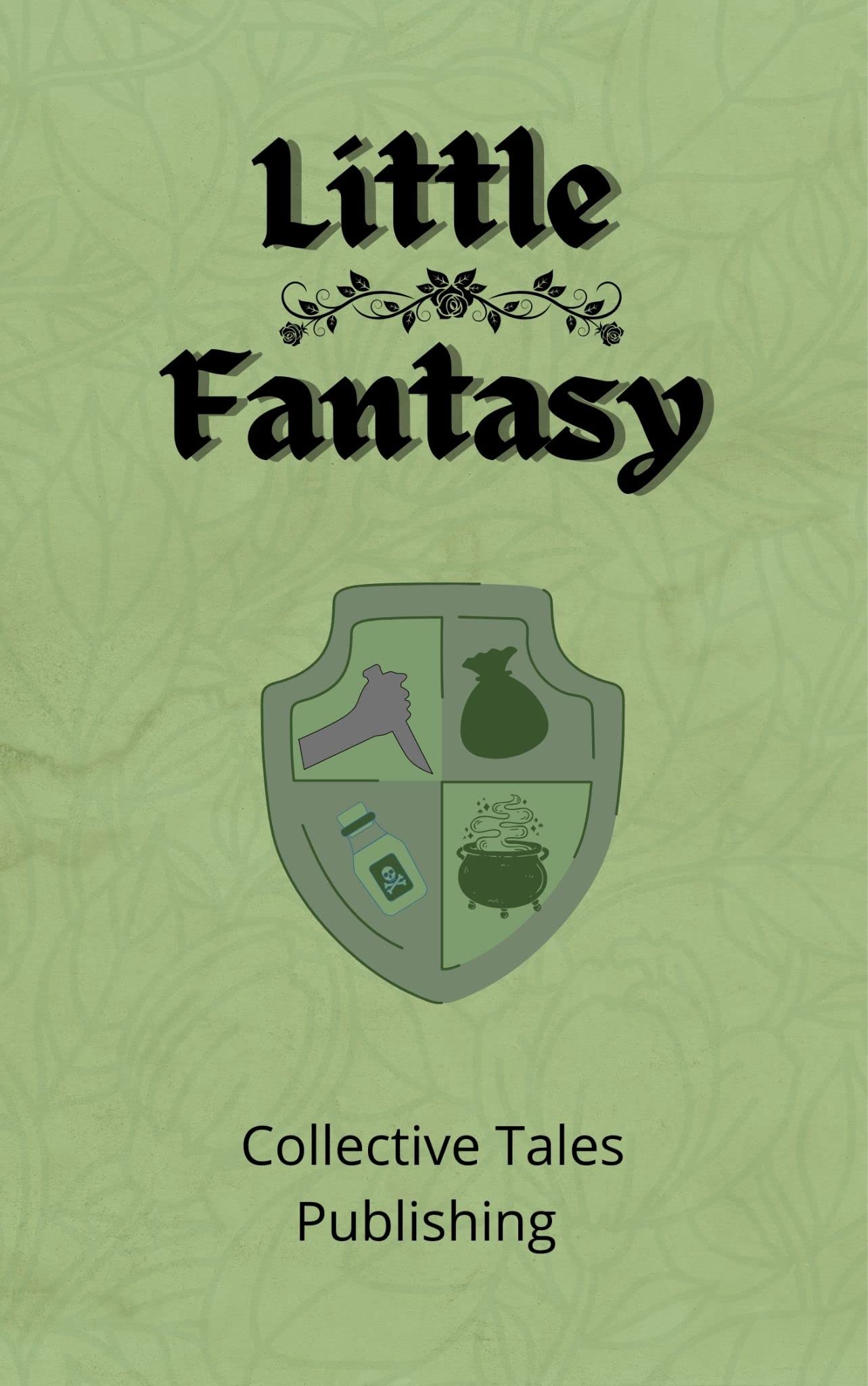 Little Fantasy: A Companion to Collective Fantasy by Elizabeth Suggs ...