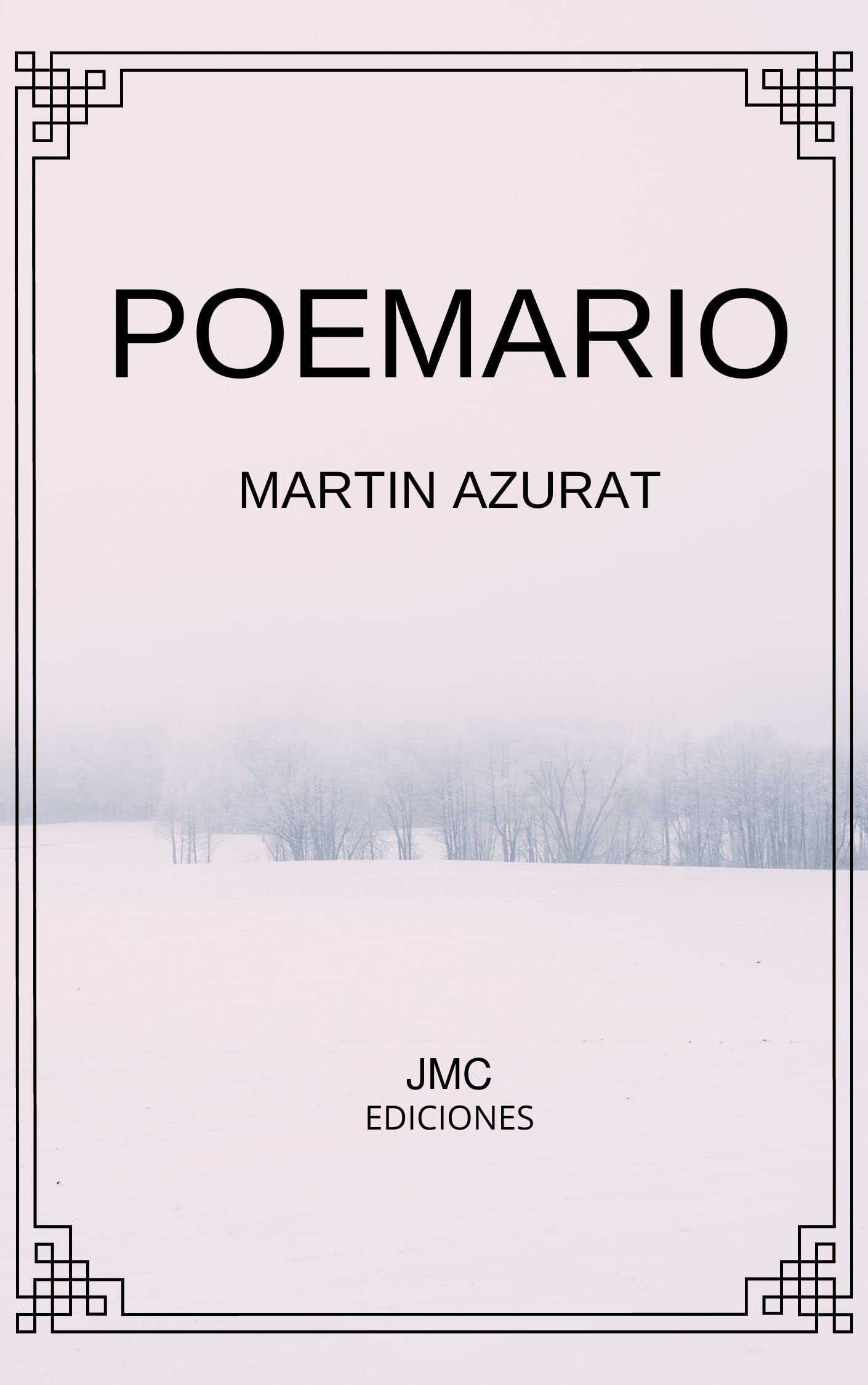 Poemario (Spanish Edition) by Martín Azurat | Goodreads