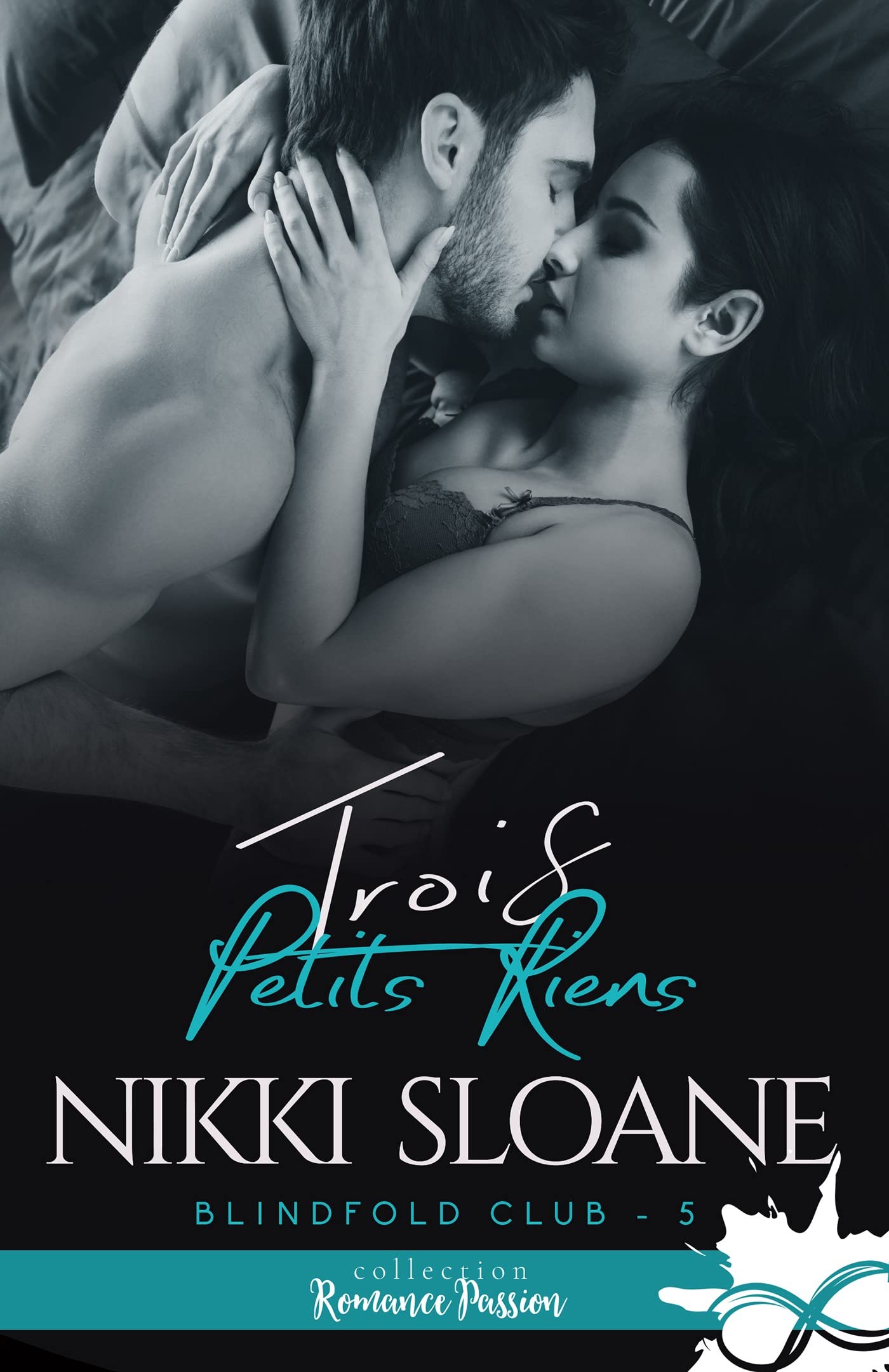 Trois petits riens: Blindfold Club, T5 by Nikki Sloane | Goodreads
