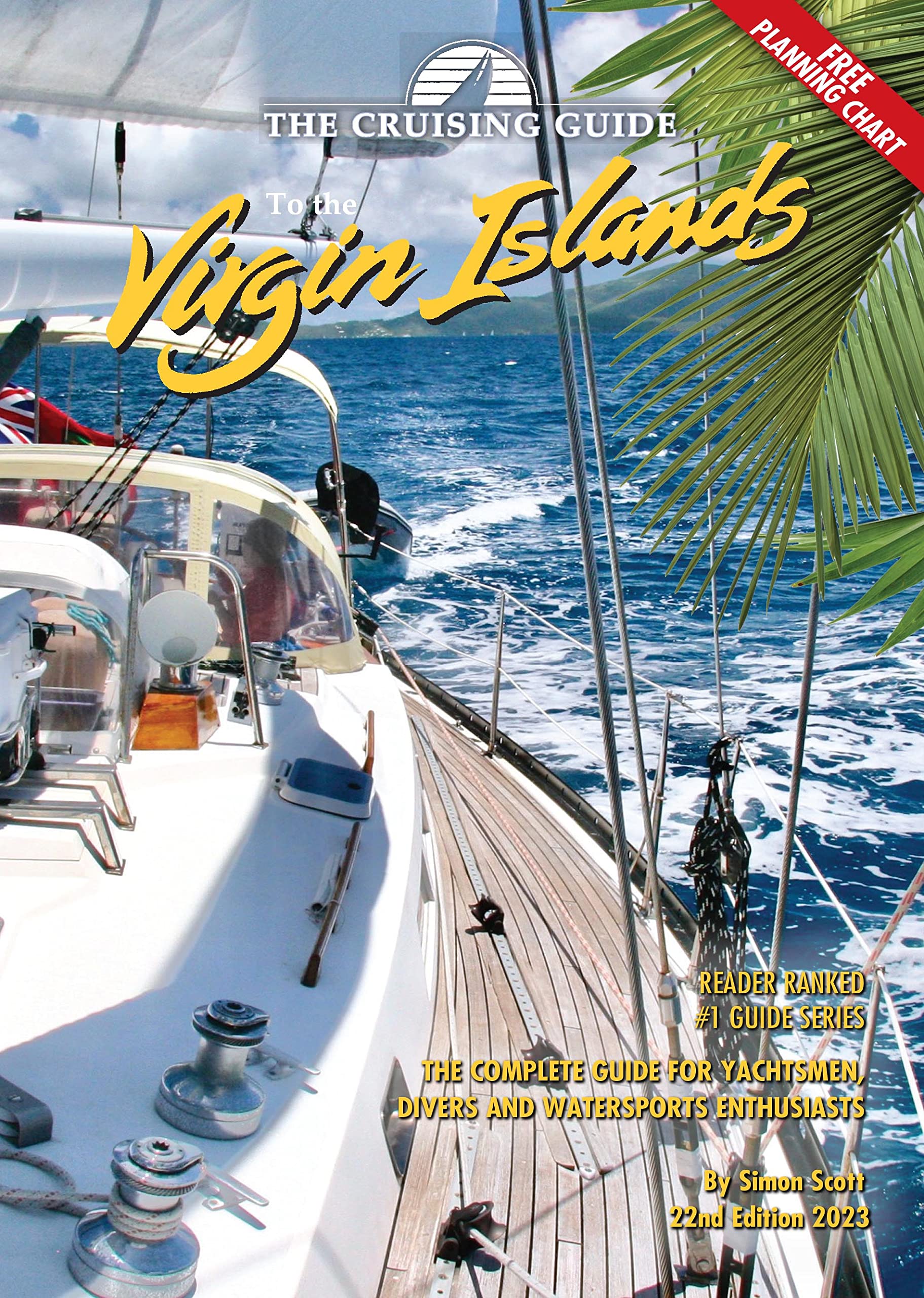 The Cruising Guide to the Virgin Islands, 2023 Edition by Simon Scott ...