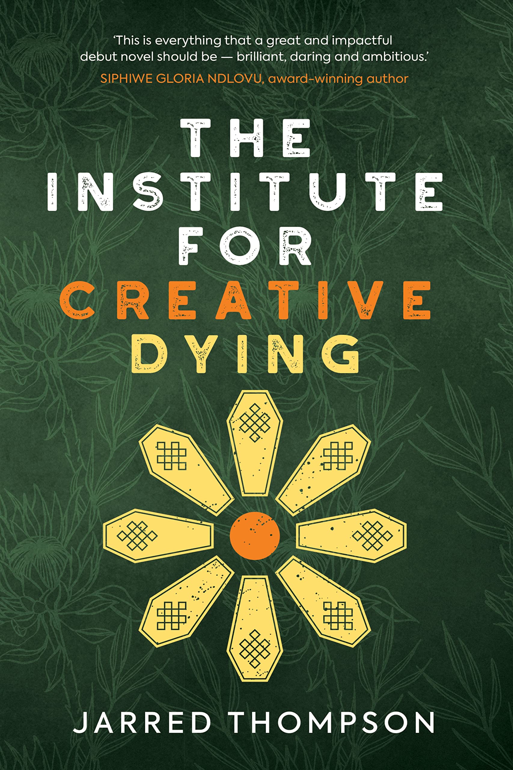 The Institute for Creative Dying by Jarred Thompson | Goodreads