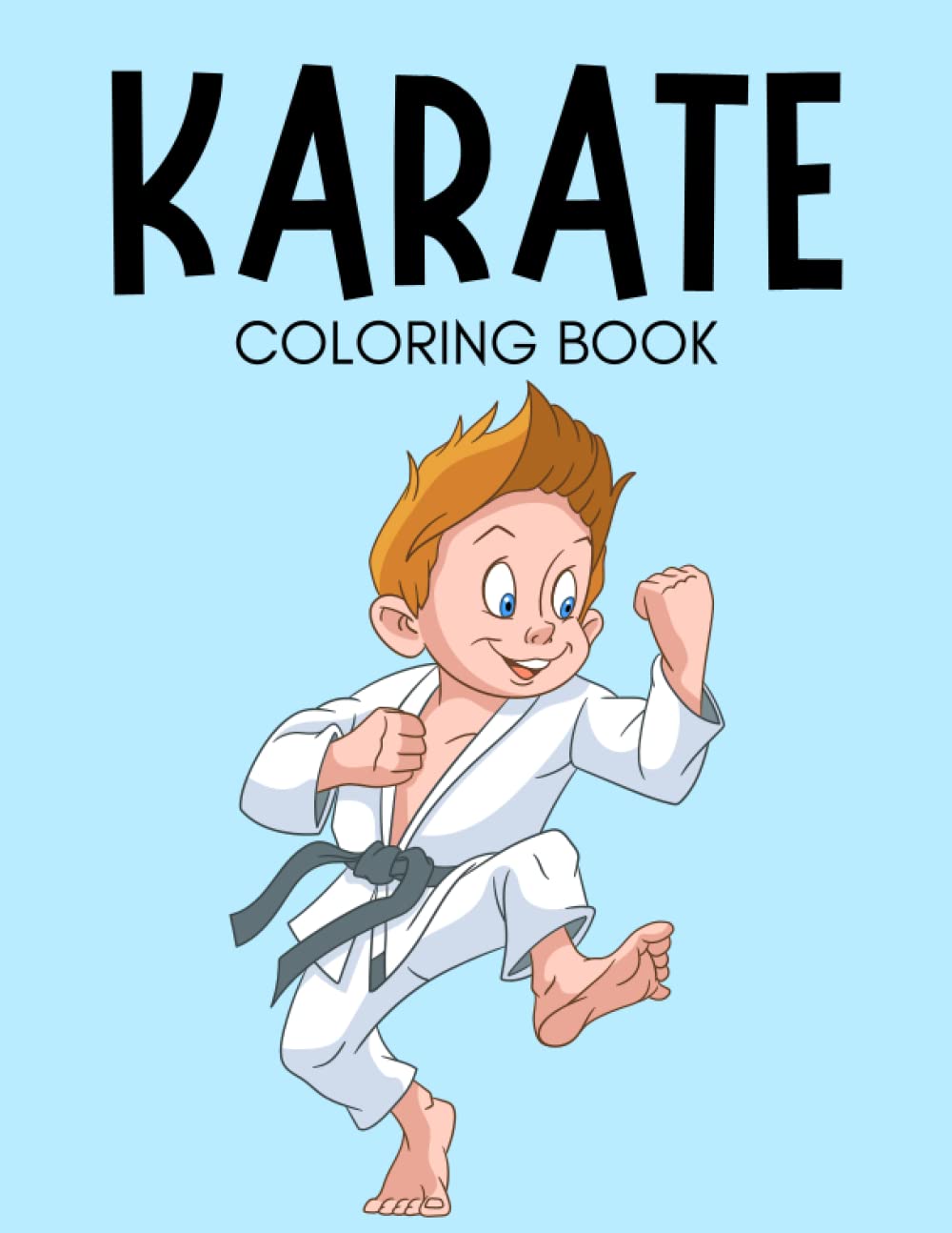 Karate Coloring Book: Karate Coloring Pages For Kids, Perfect Karate ...