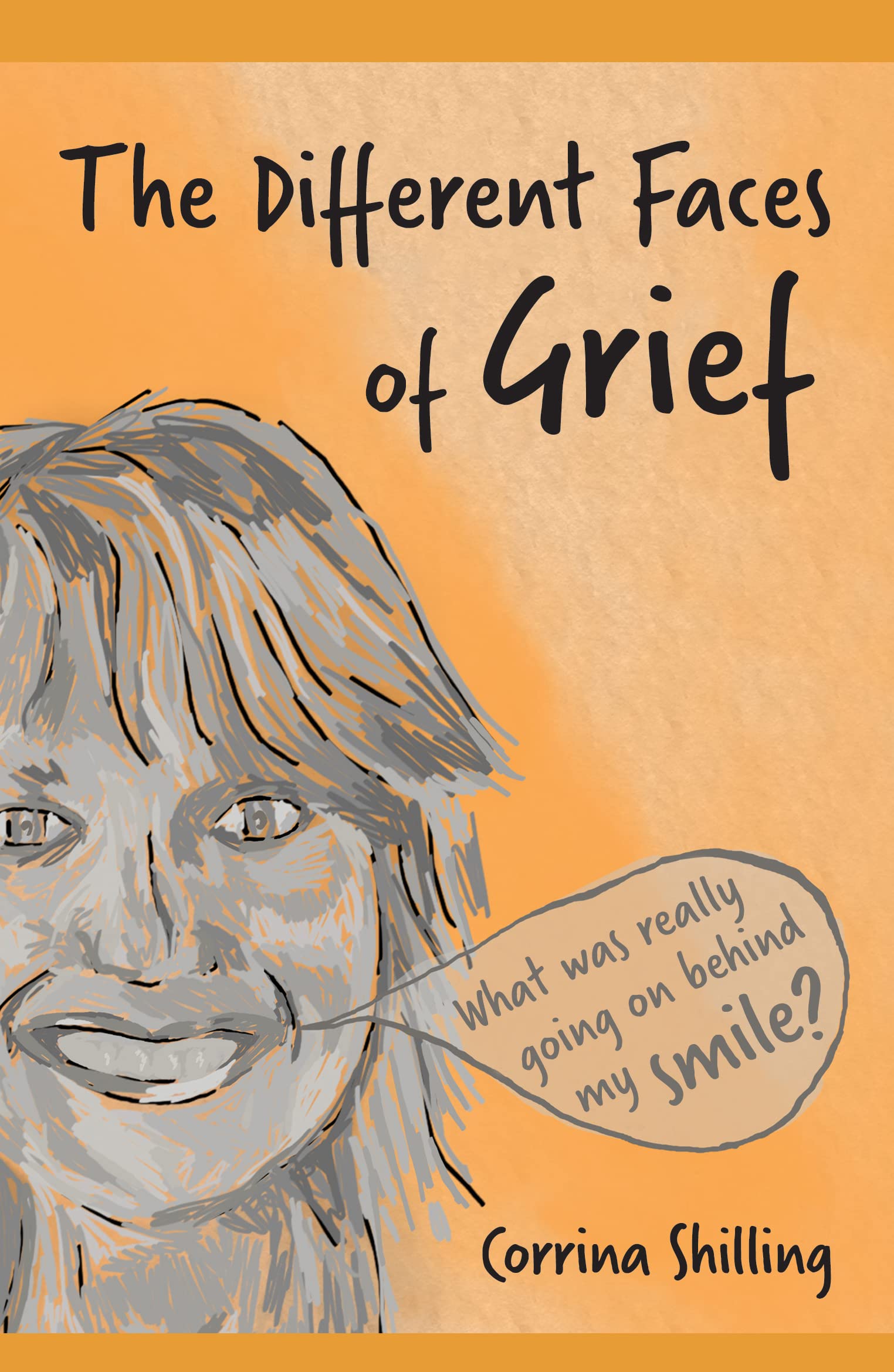 The Different Faces of Grief: What Was Really Going On Behind My Smile ...