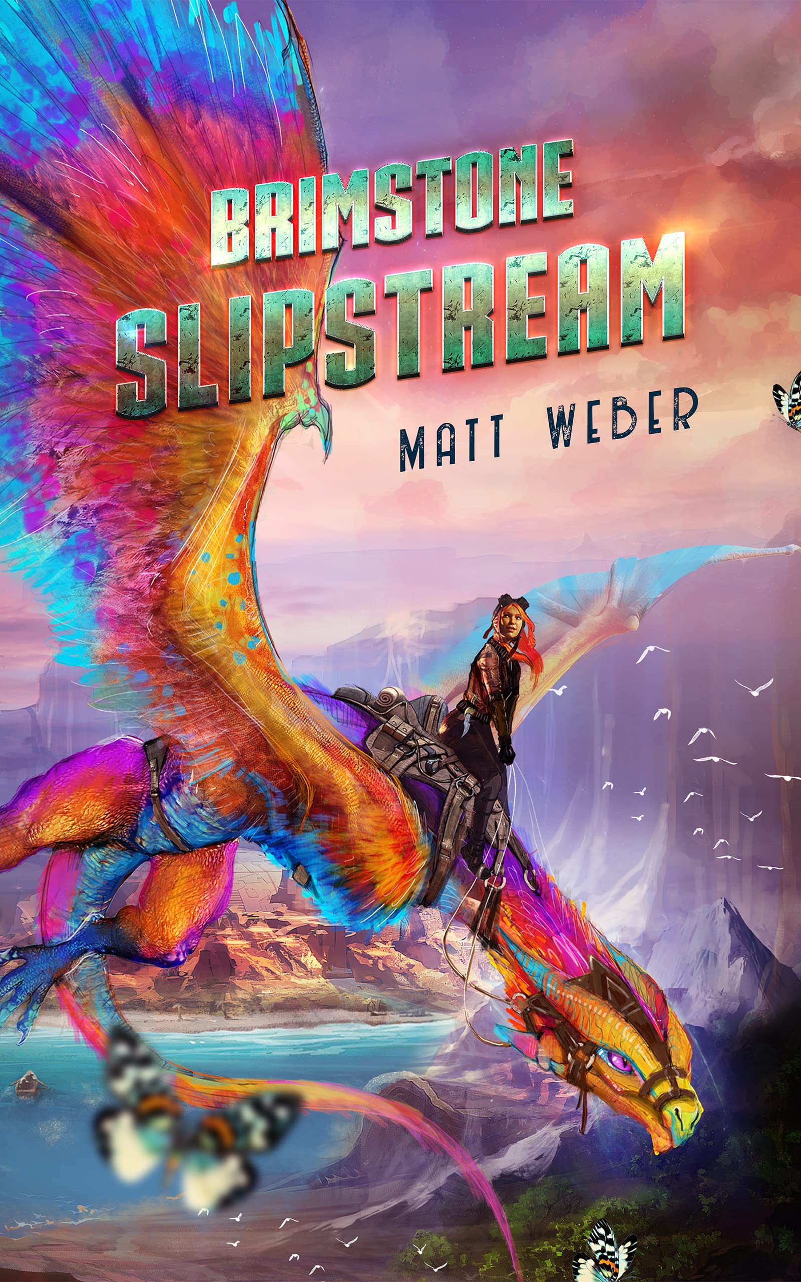 Brimstone Slipstream by Matt Weber | Goodreads