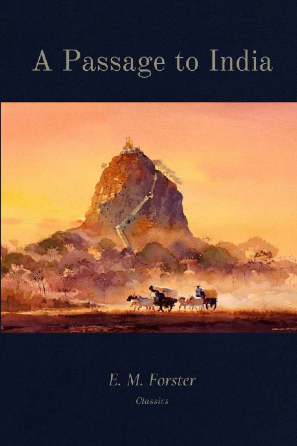 A Passage to India: Classic Illustrated Edition by E.M. Forster | Goodreads