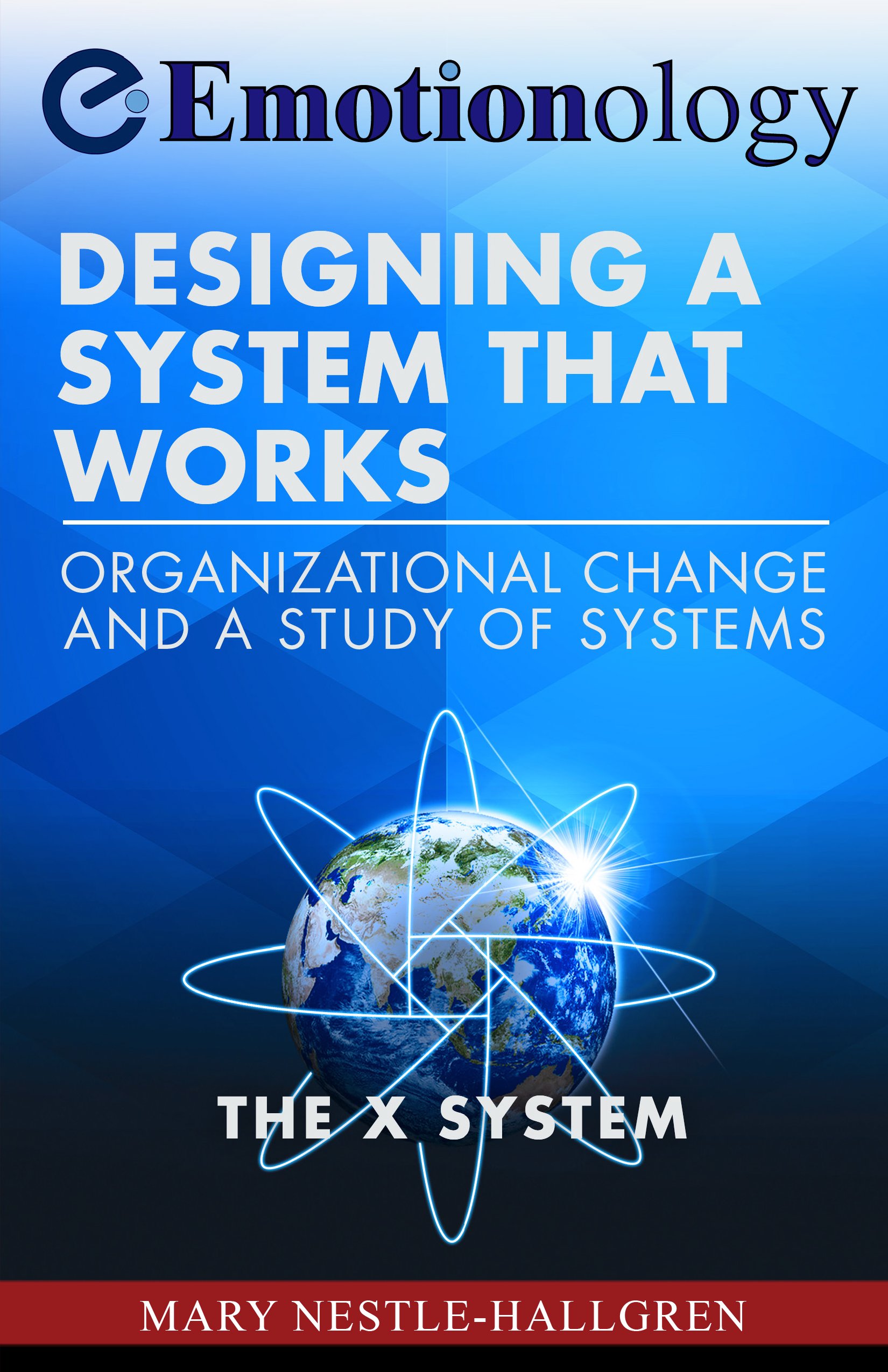 Designing A System That Works: Organizational Change And A Study Of ...