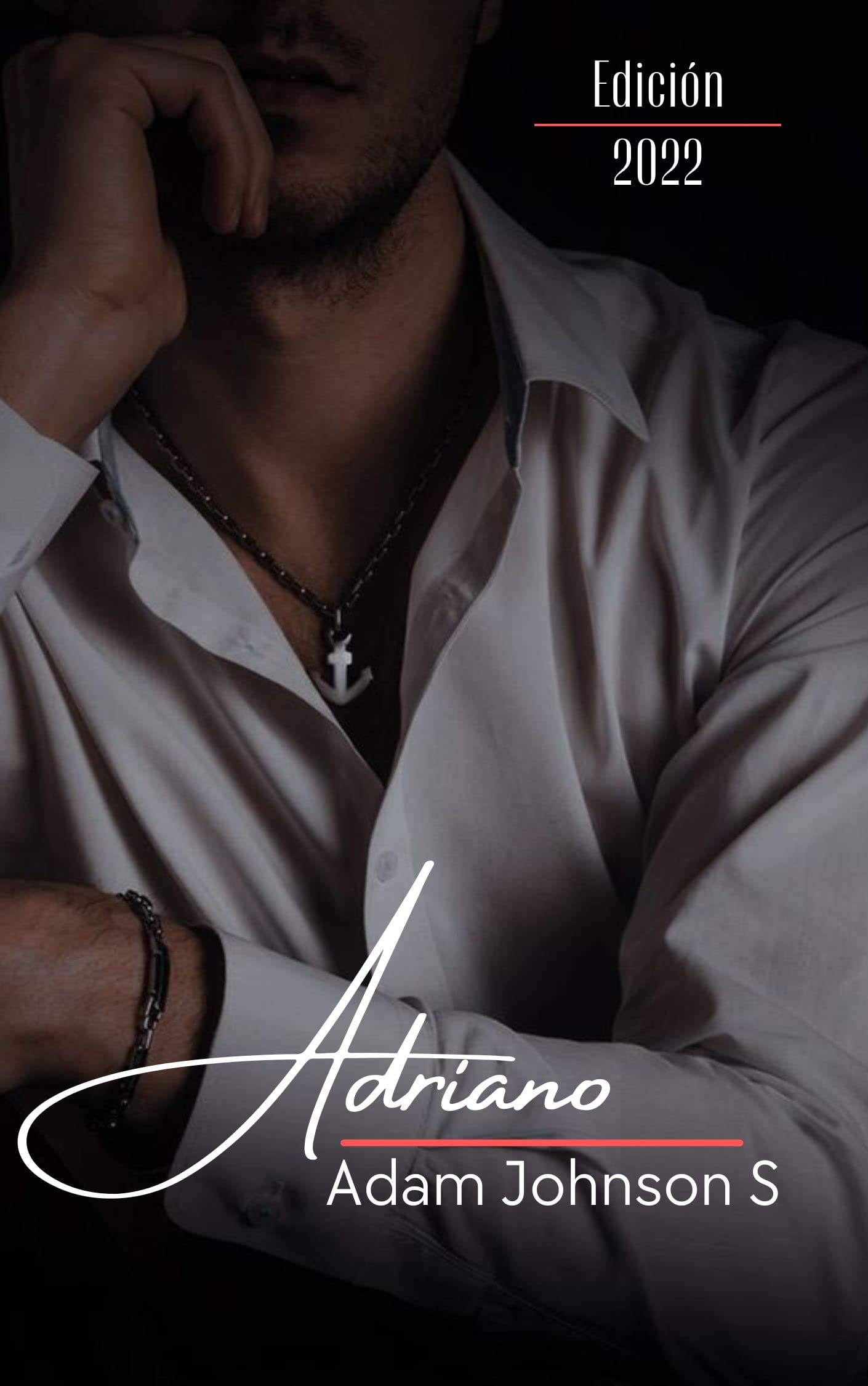 Adriano (Spanish Edition) by Adam Johnson S. | Goodreads