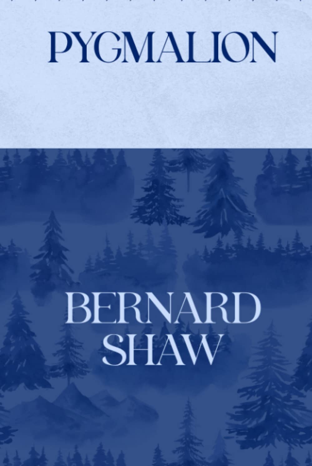 Pygmalion: Winter Deluxe Edition by George Bernard Shaw | Goodreads