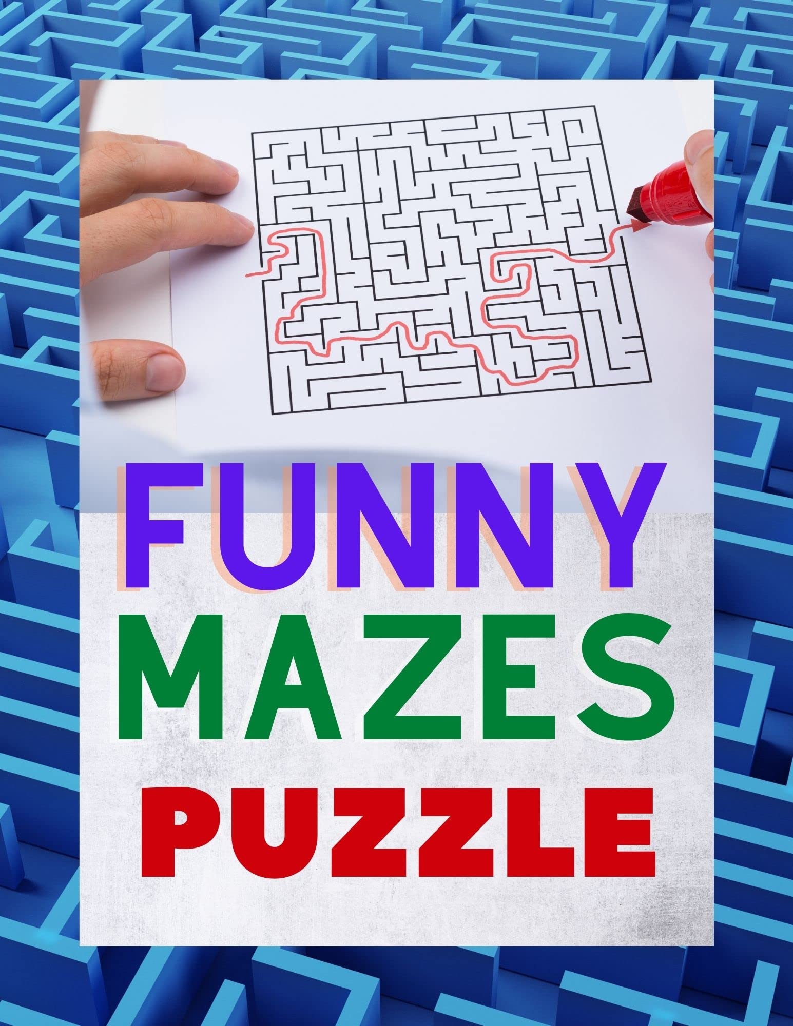Funny maze puzzles: 50 fun maze puzzles with solutions by Pedro Agüero ...