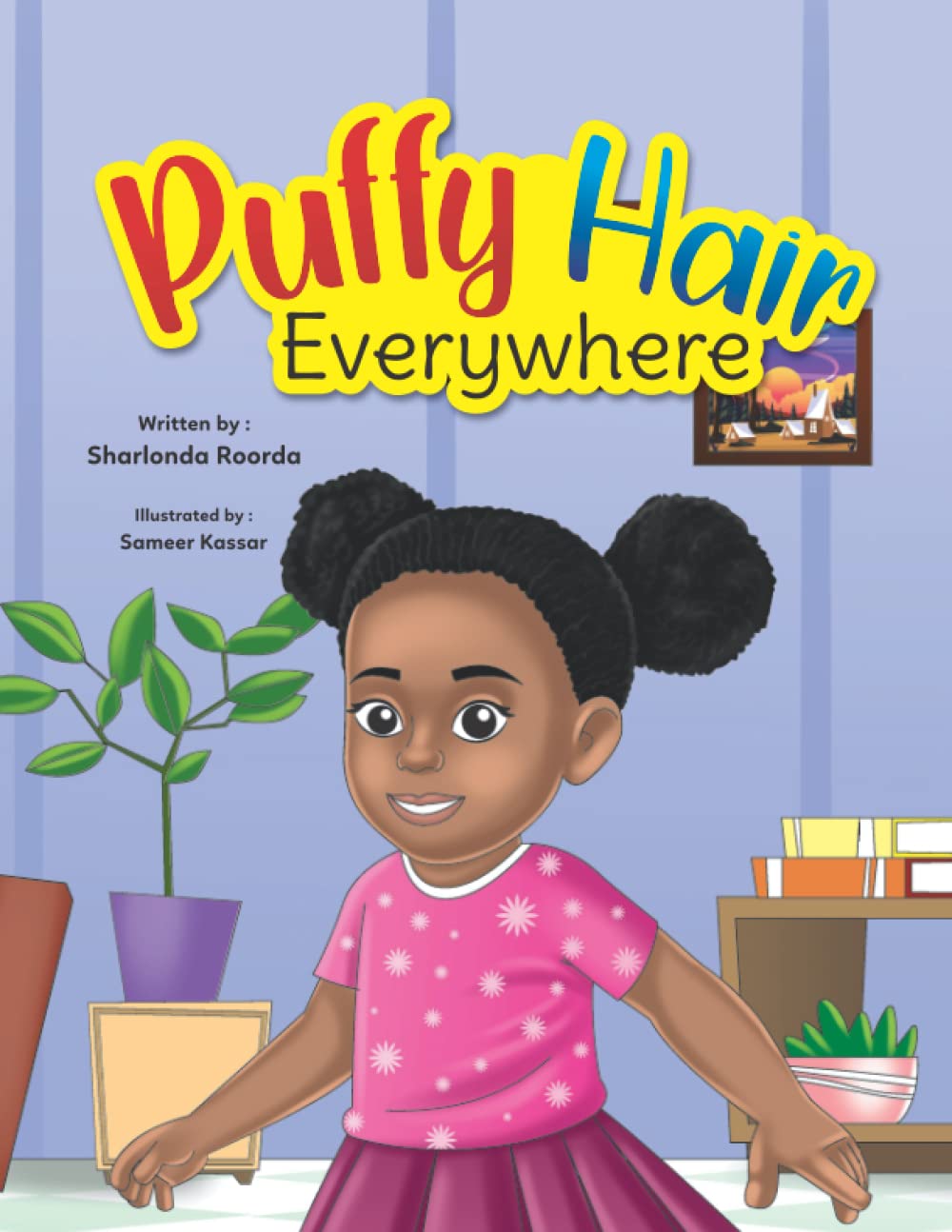 Puffy Hair Everywhere by Sharlonda Roorda | Goodreads