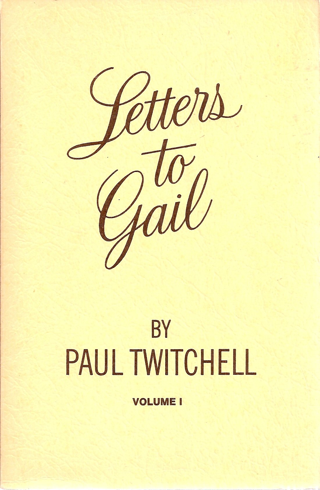 Letters to Gail by Paul Twitchell | Goodreads