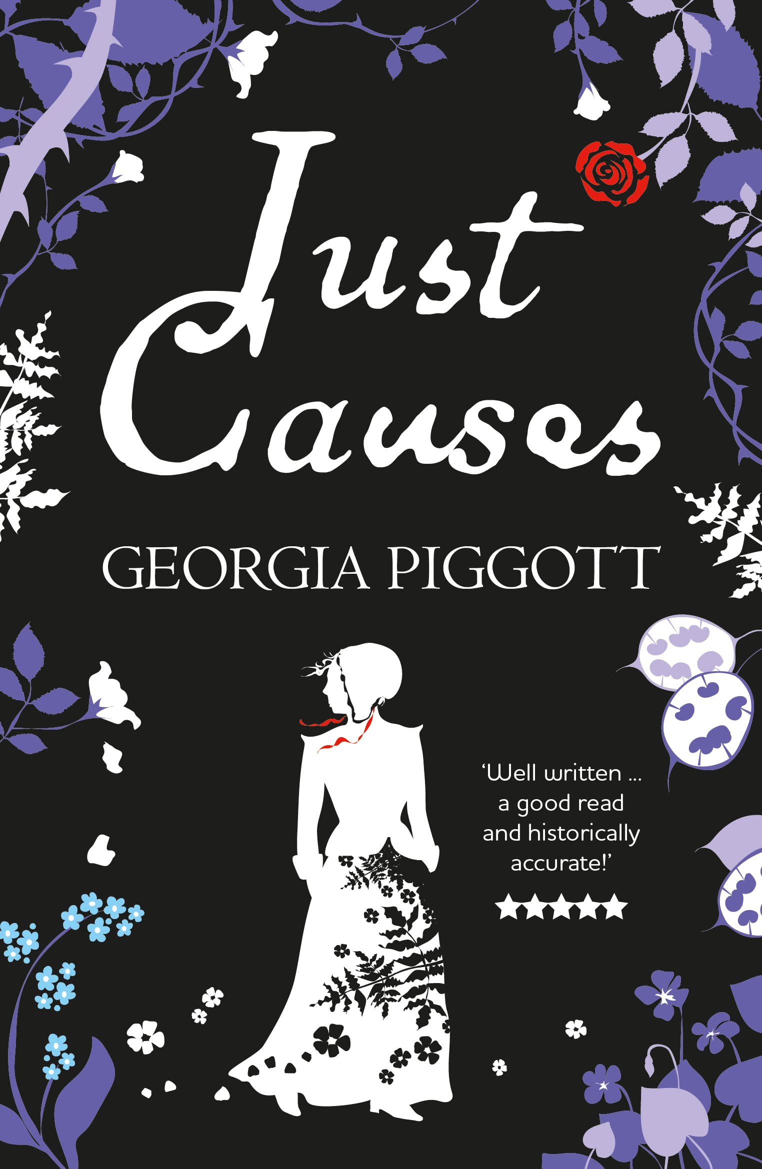 Just Causes: the first brilliant and full of intrigue historical novel ...
