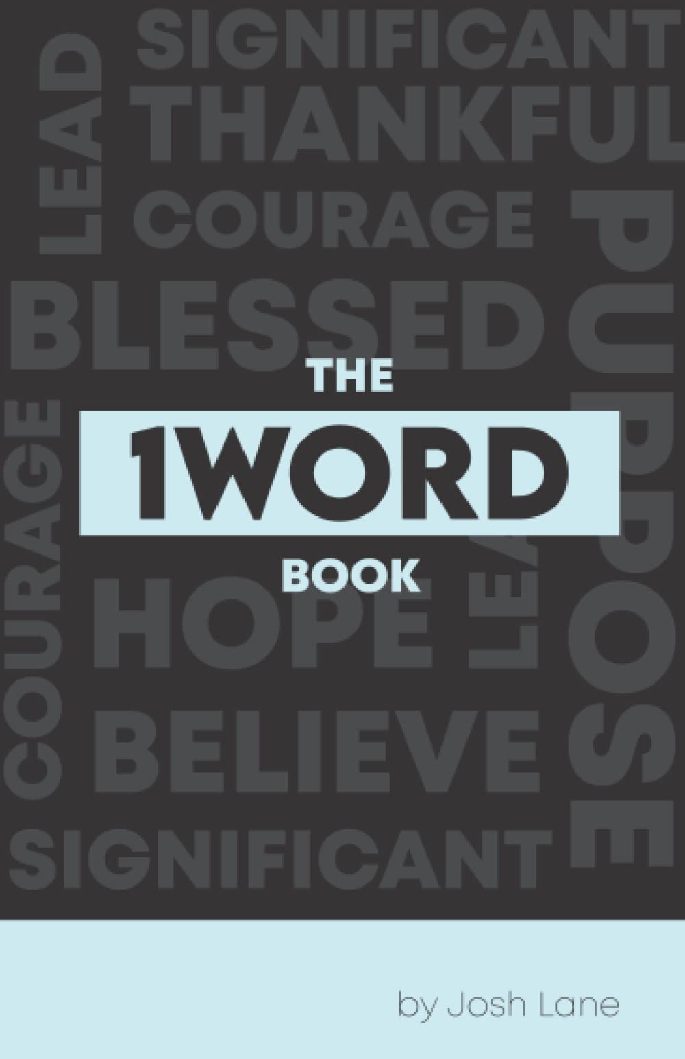The 1Word Book by Josh Lane | Goodreads